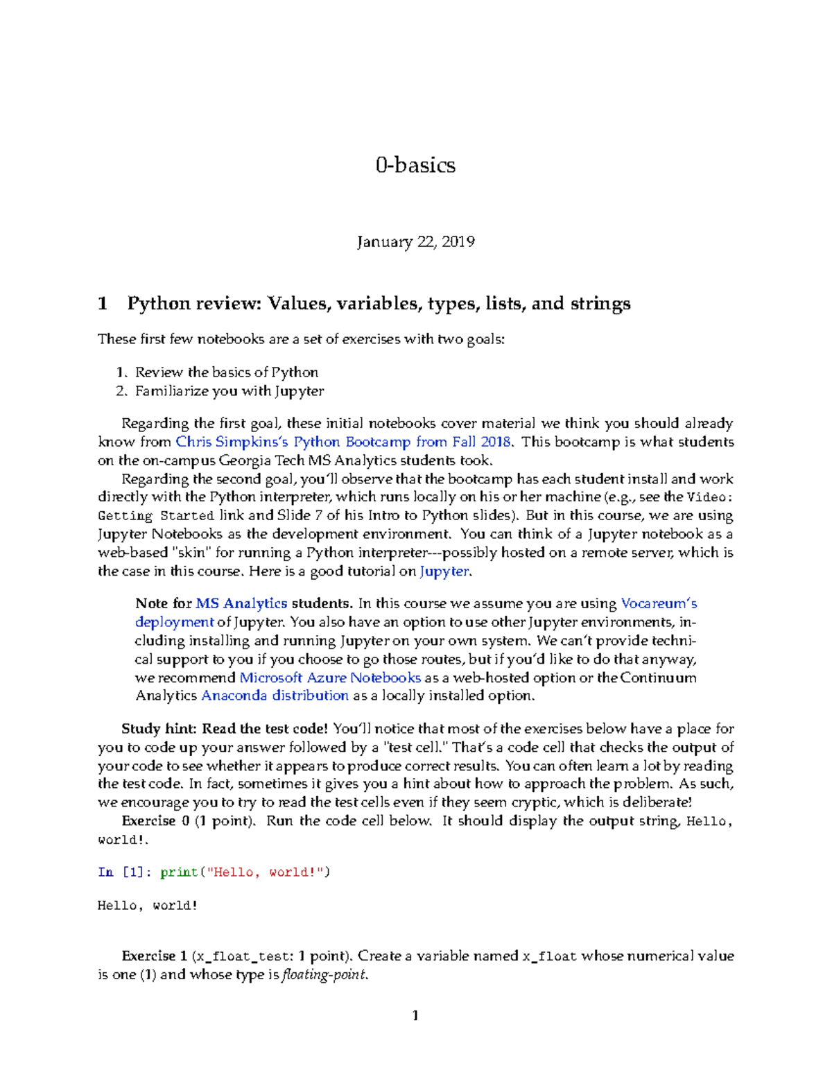 NB1-0 - homework 1 - 0-basics January 22, 2019 1 Python review: Values, variables, types, lists ...