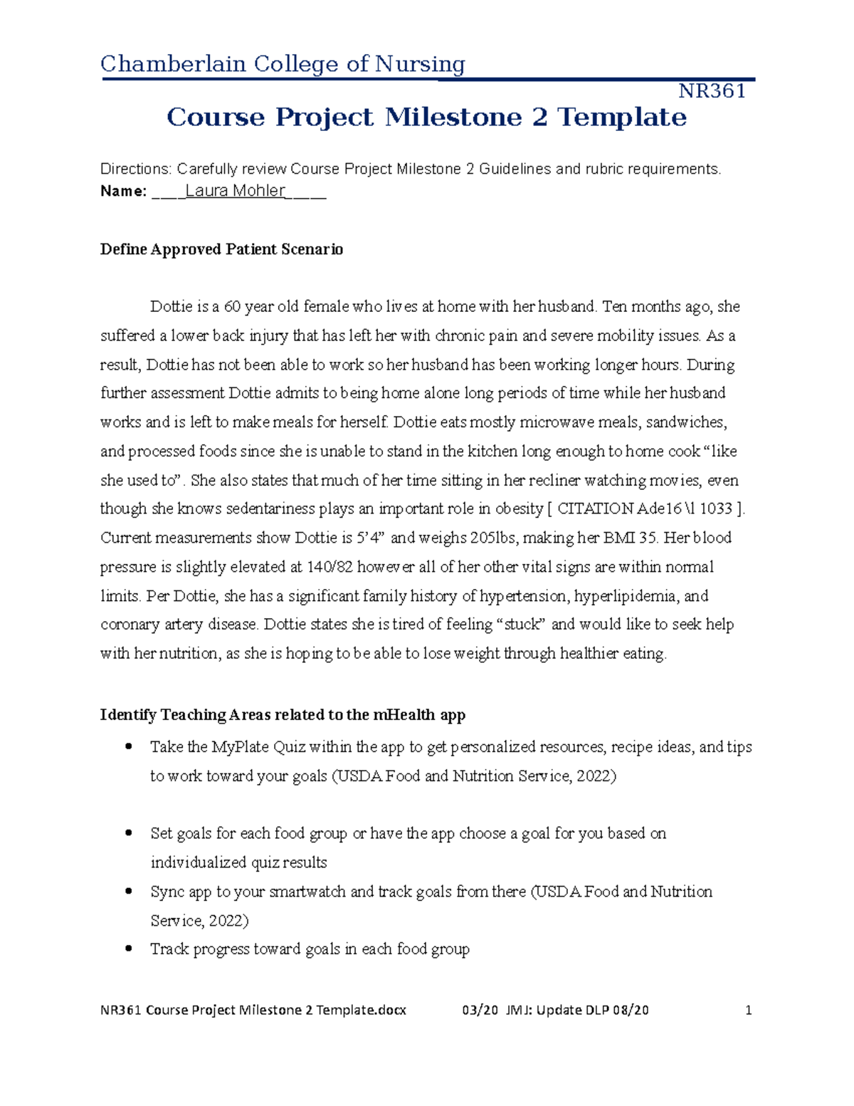 NR361 Milestone 2 - Chamberlain College of Nursing NR Course Project Milestone 2 Template - Studocu