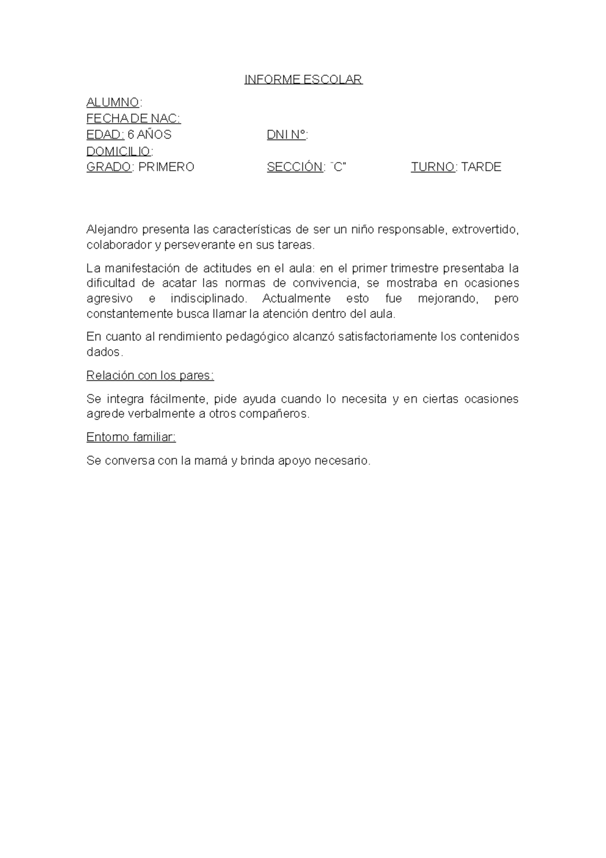 Informe- Silvia - INFORME ESCOLAR ALUMNO: FECHA DE NAC: EDAD: 6 AÑOS ...