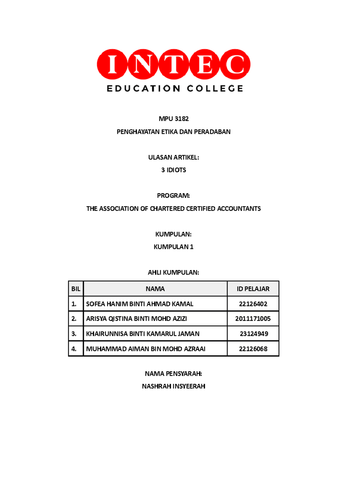 MPU Ulasan Filem - 3 idiot movie - MPU 3182 PENGHAYATAN ETIKA DAN PERADABAN ULASAN ARTIKEL: 3 ...