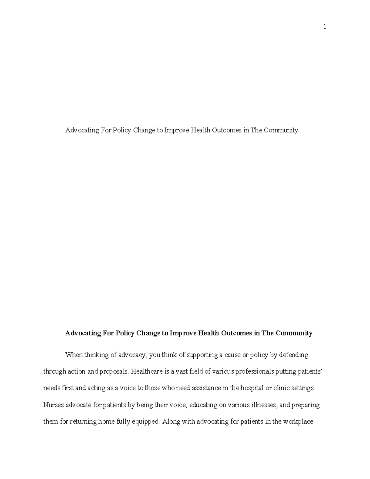 D025 Essential of Advance Nursing - Advocating For Policy Change to ...