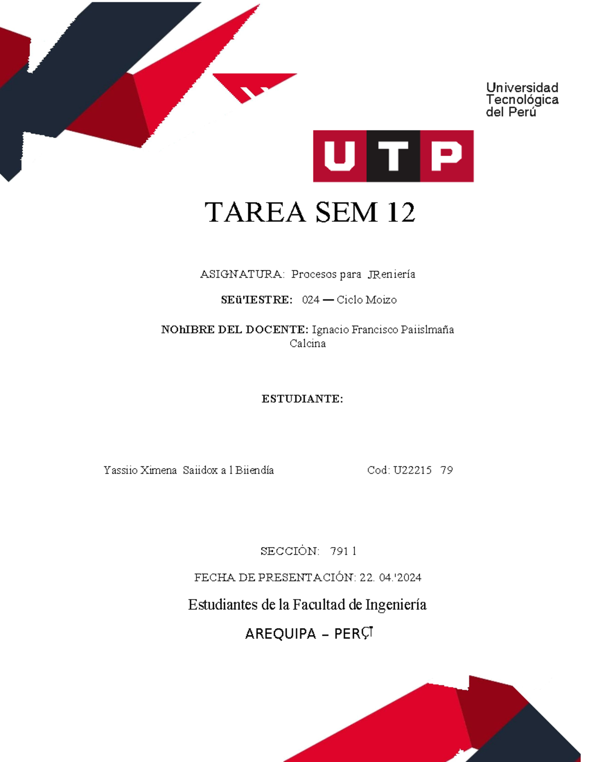 Tarea SEM 12 - LISTA DE EJERCICIOS - TAREA SEM 12 ASIGNATURA: Procesos para JReniería SEü'IESTRE ...