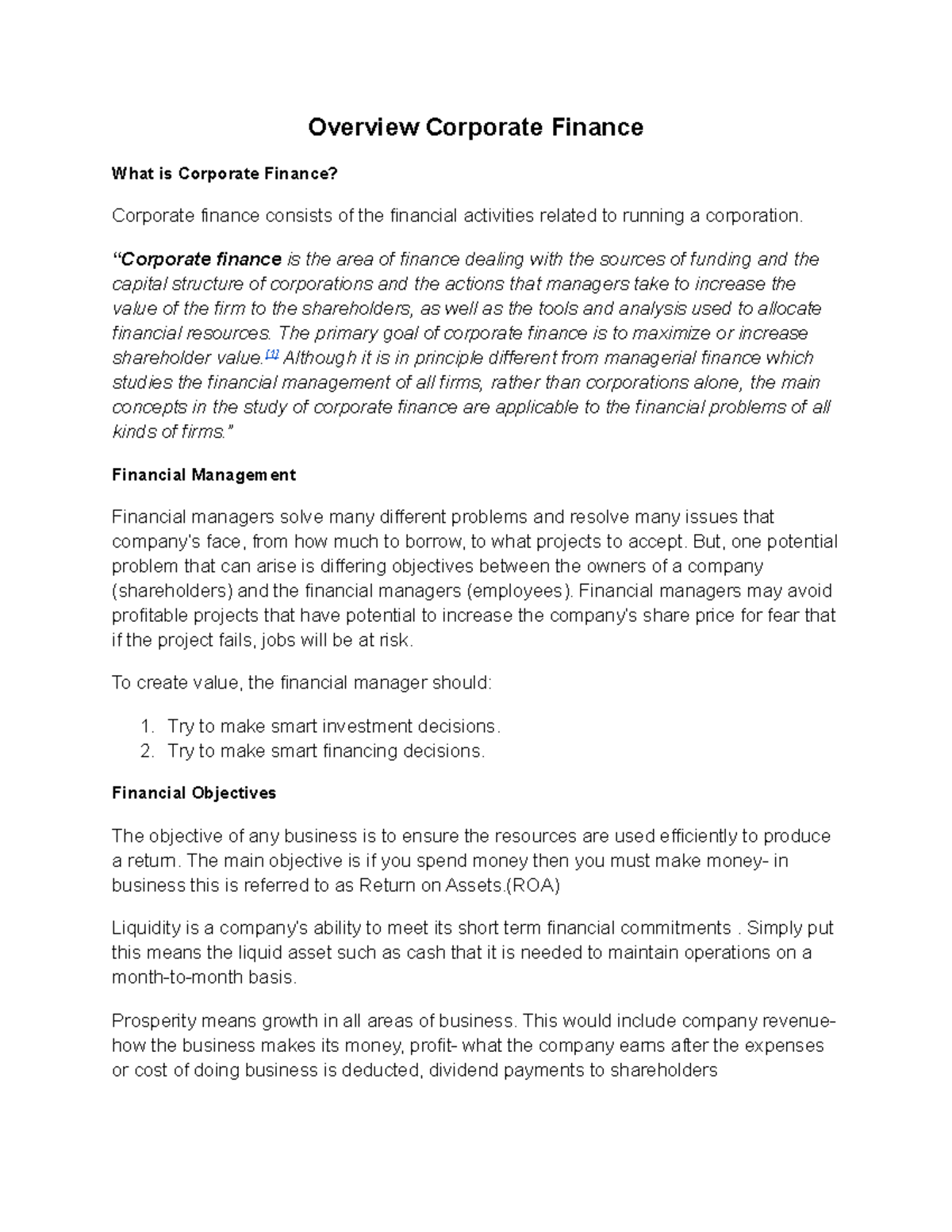 Overview Corporate Finance - “Corporate finance is the area of finance ...