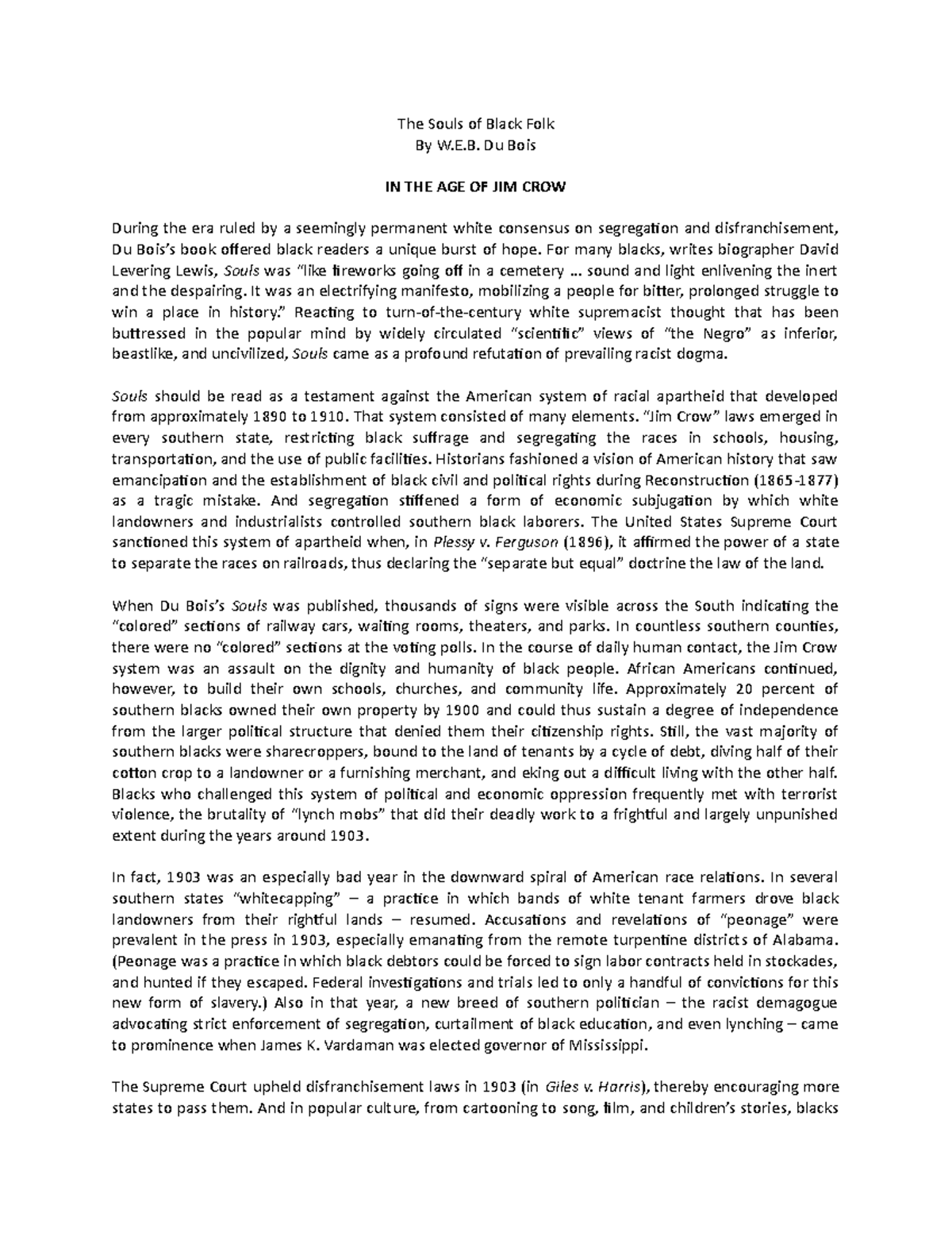 The Souls of Black Folk - This is an essay written by W.E.B. Du Bois ...