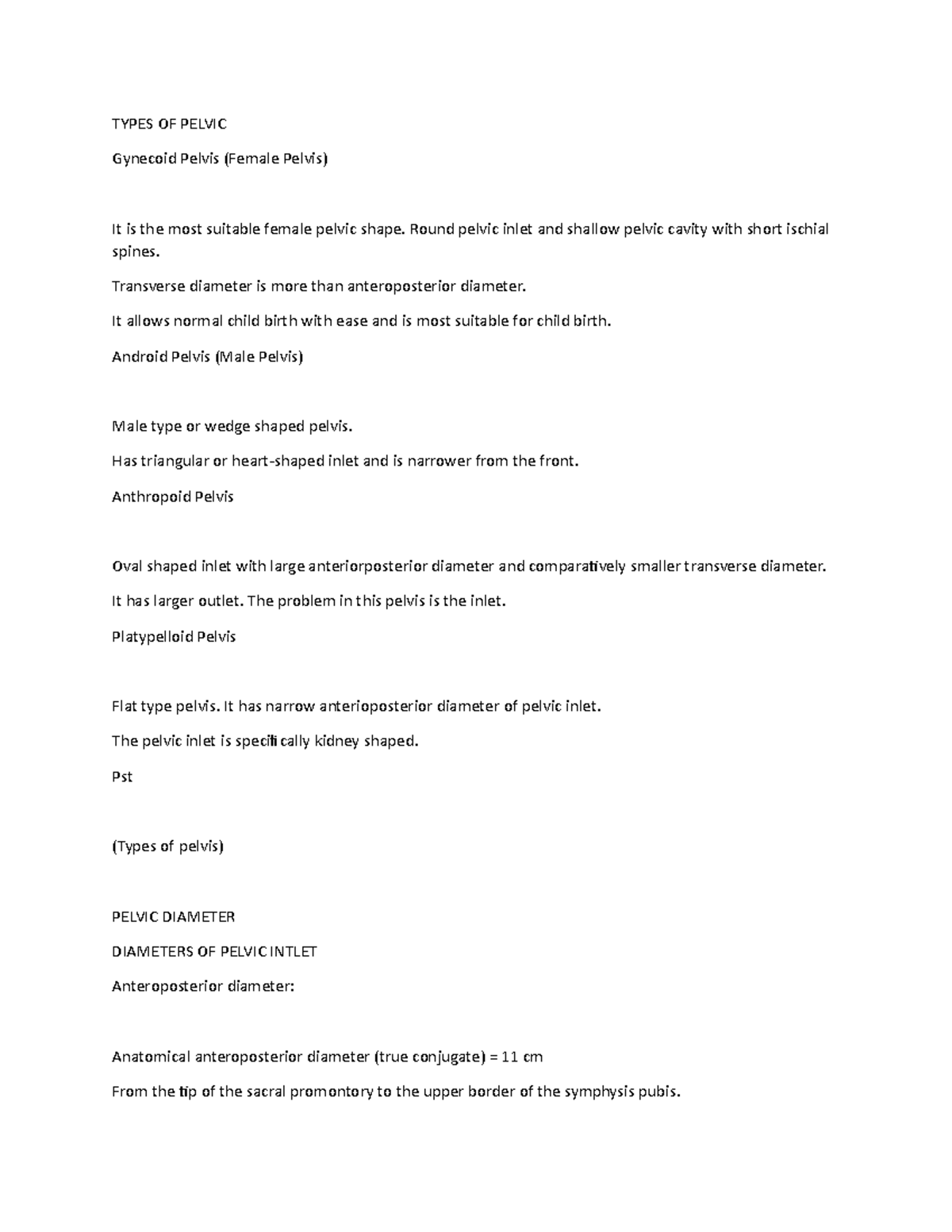 Types of Pelvic - TYPES OF PELVIC Gynecoid Pelvis (Female Pelvis) It is ...