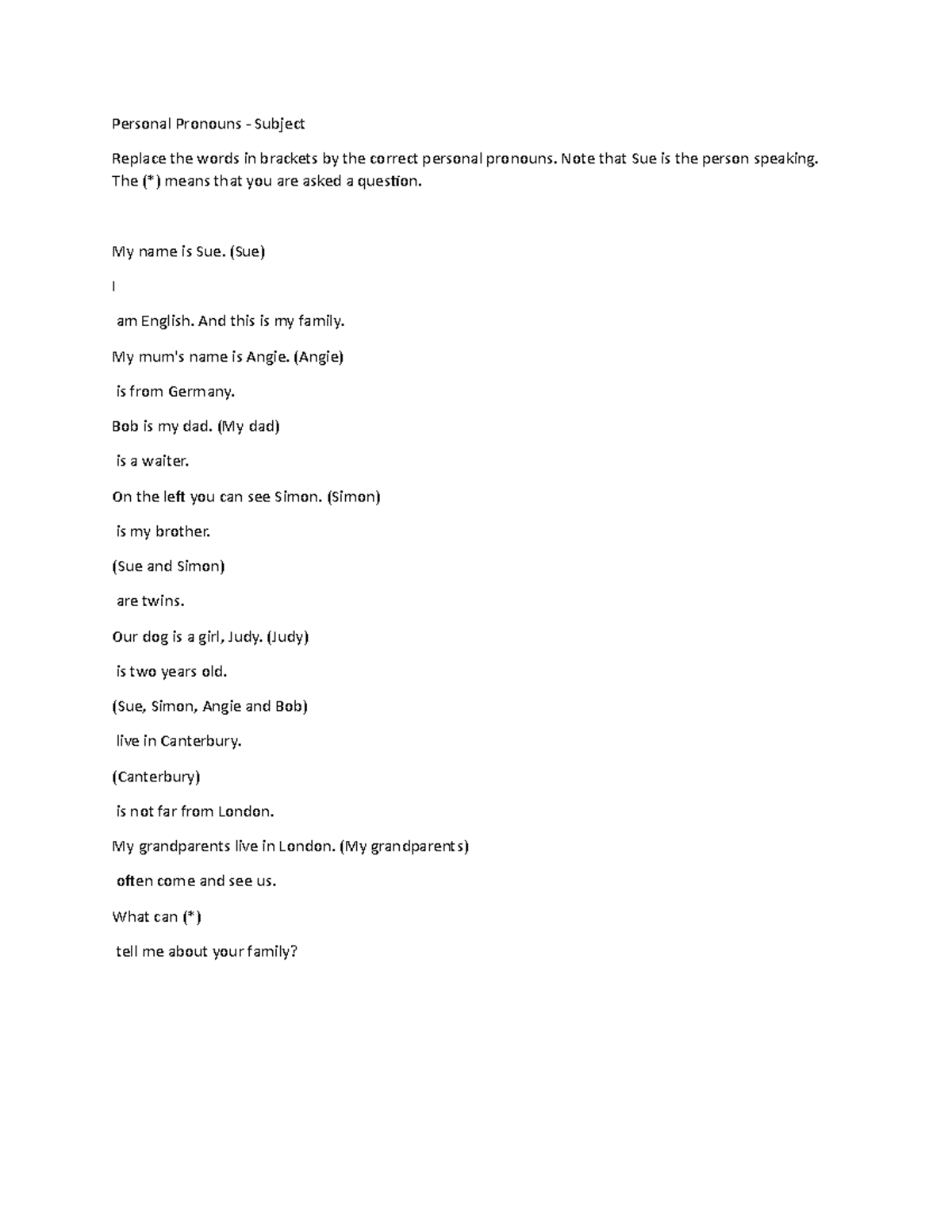 Explanation of Pronoun - Personal Pronouns - Subject Replace the words ...