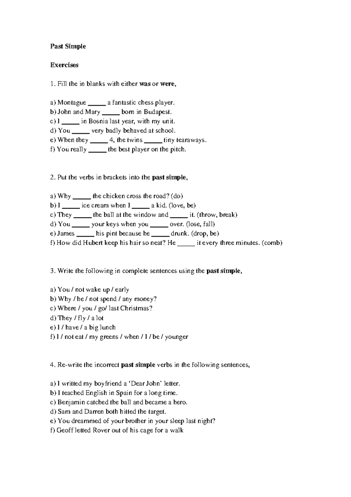 Practical - uso del past simple. - Past Simple Exercises Fill the in ...
