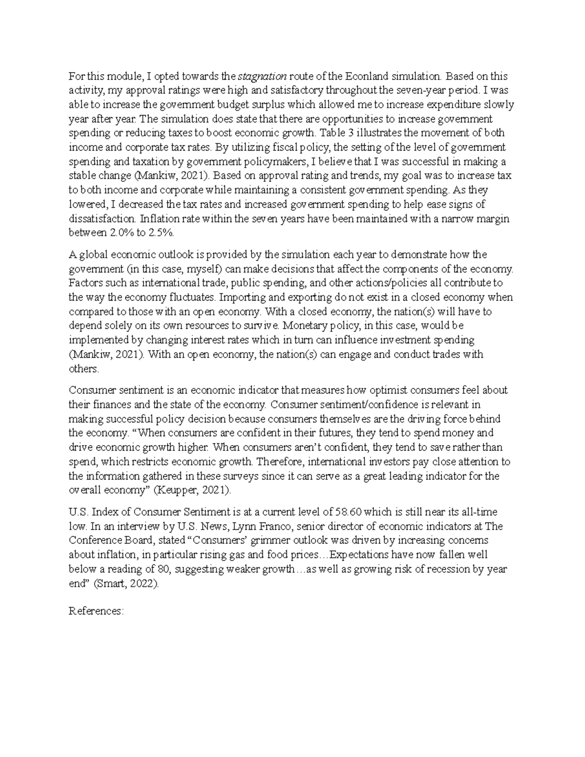 7-2 Simulation Discussion Second Run of Econland - For this module, I ...