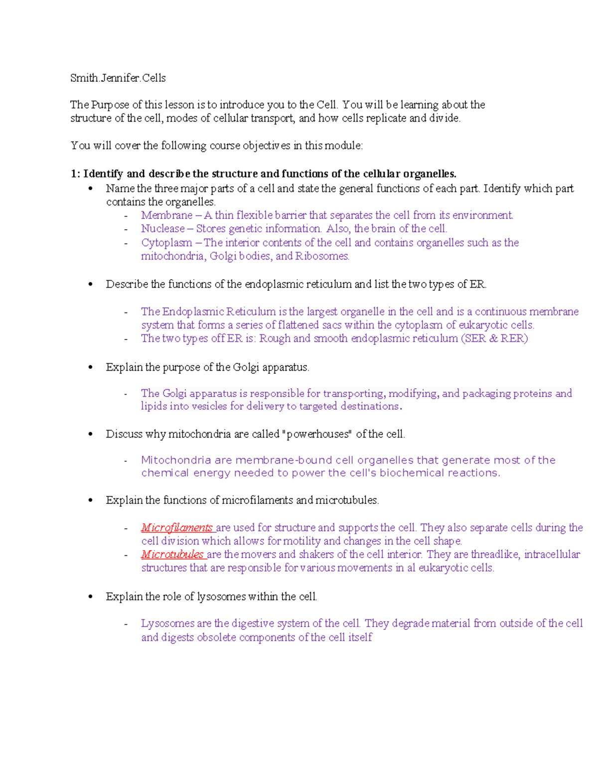 Cells RG Homework - Smith.Jennifer The Purpose of this lesson is to introduce you to the Cell ...