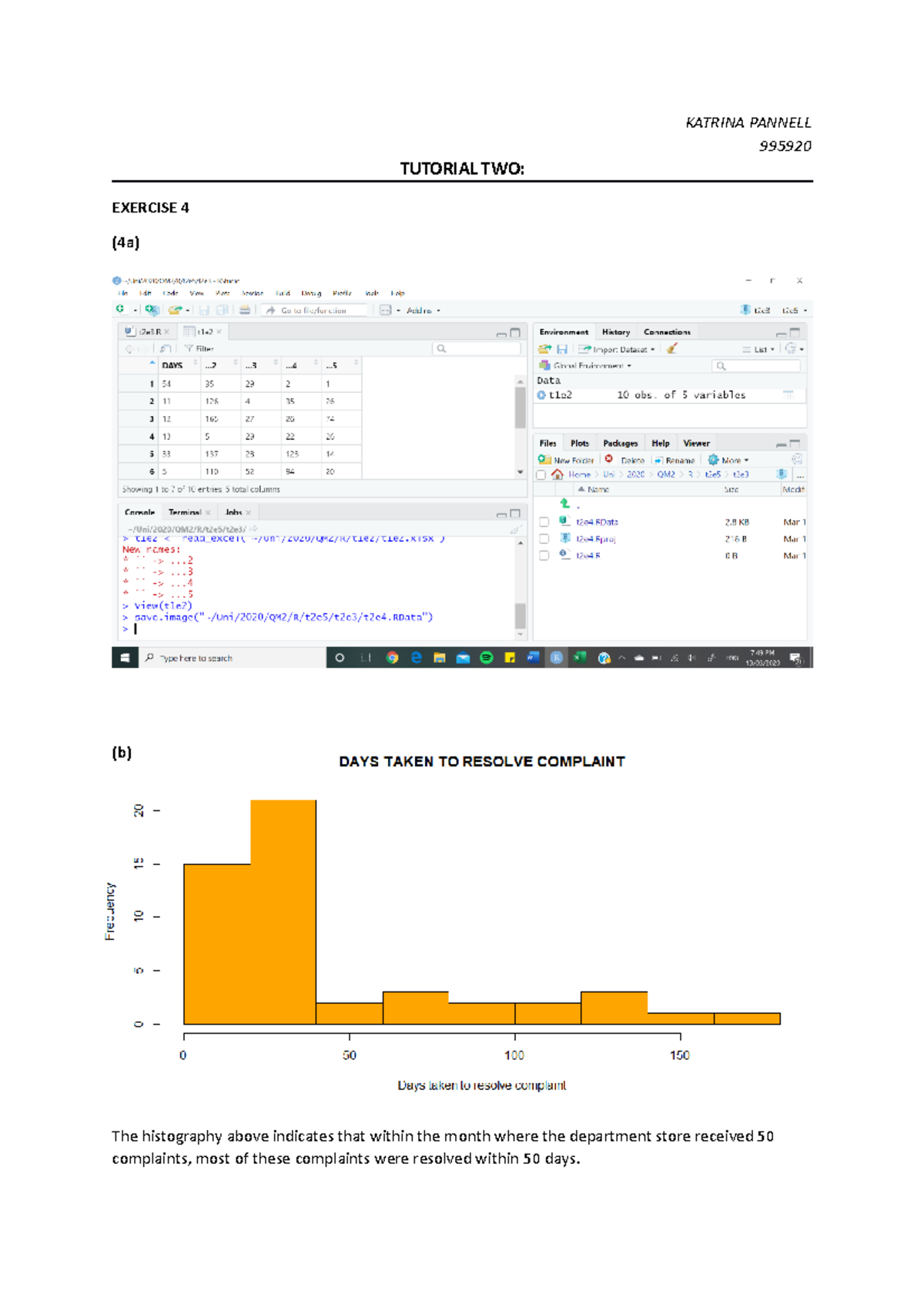 Wk 3 pretute - week 3 pretutorial - KATRINA PANNELL 995920 TUTORIAL TWO: EXERCISE 4 (4a) (b) The ...