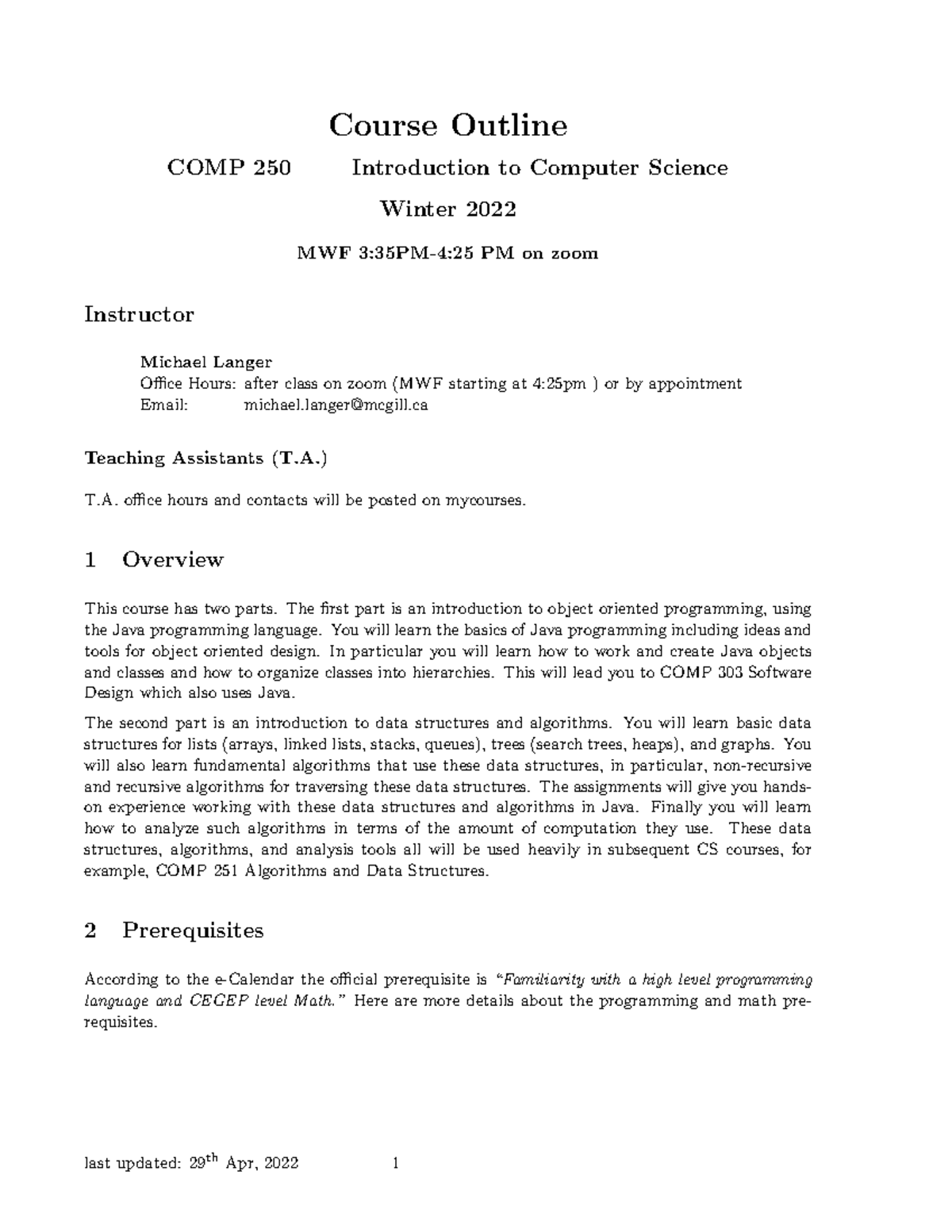 Course Outline - Course Outline COMP 250 Introduction to Computer Science Winter 2022 MWF - Studocu