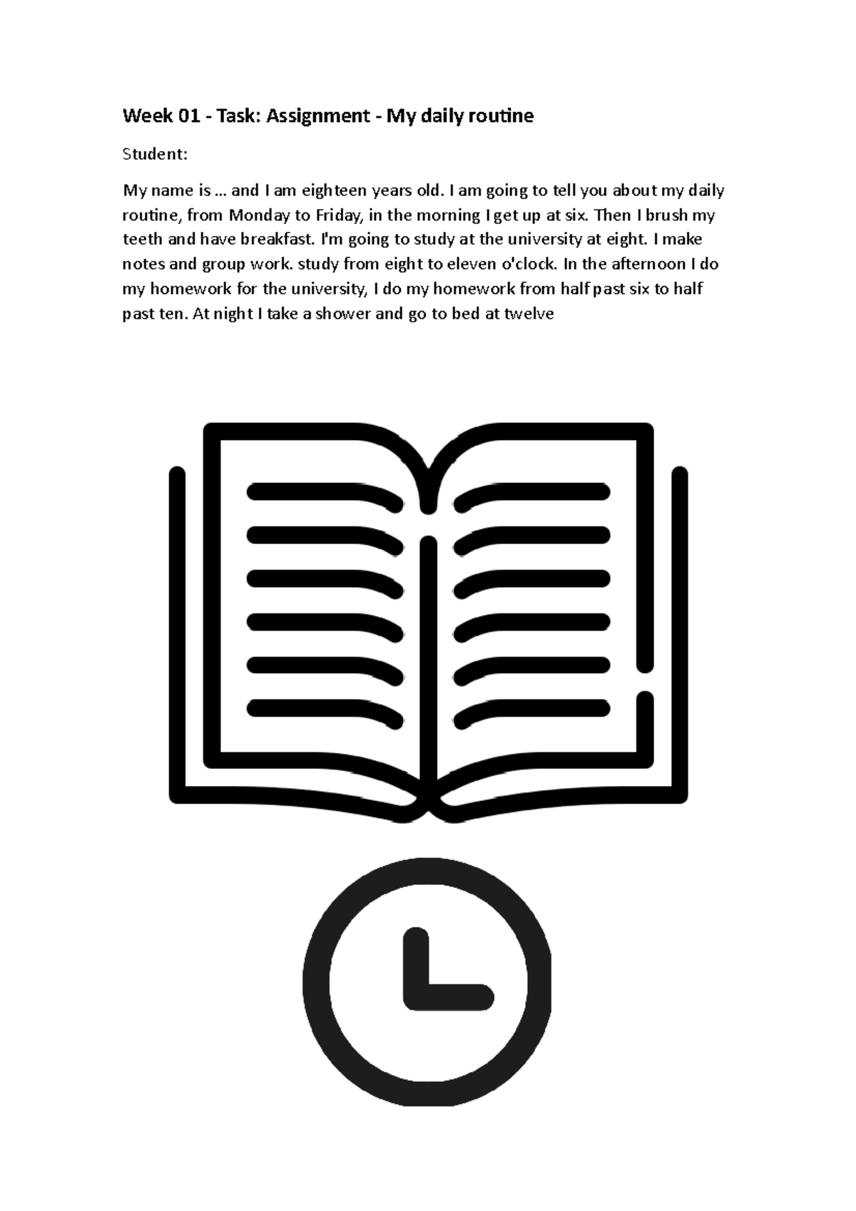 Week 01 - Task Assignment - My daily routine - Week 01 - Task: Assignment - My daily routine ...