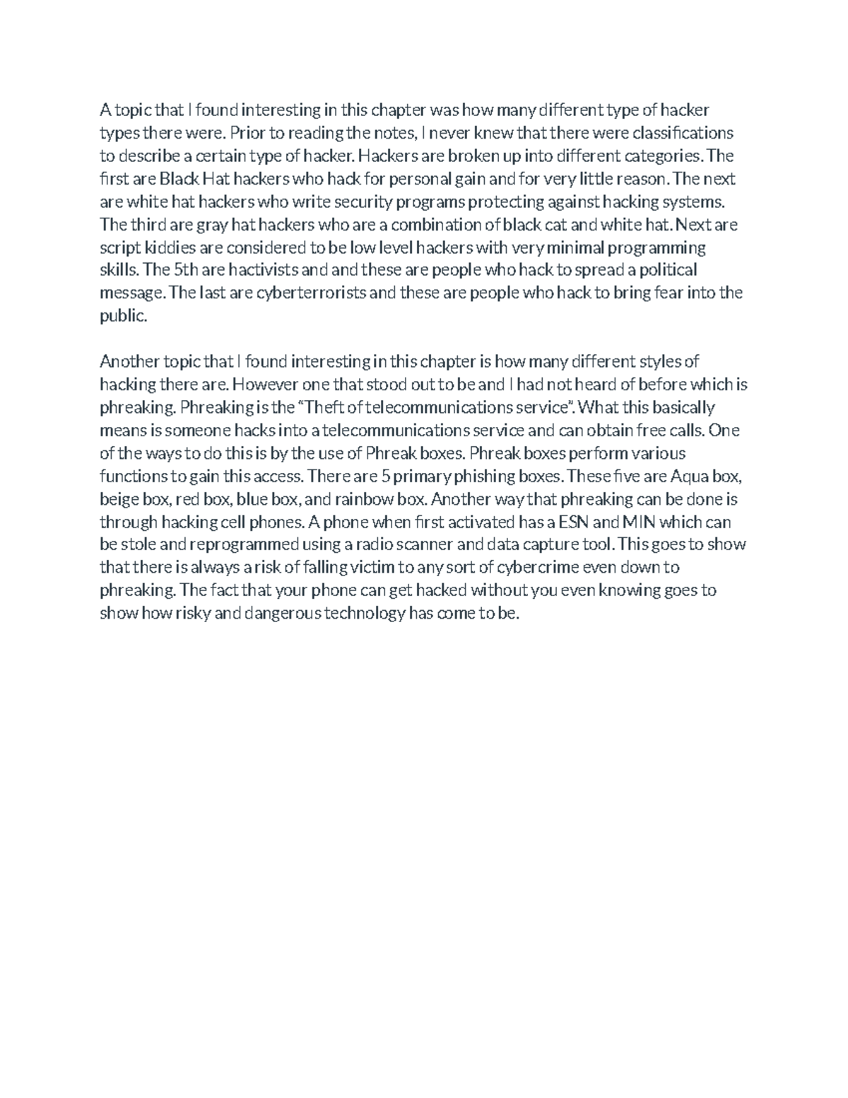 Topic 2 discussion - A topic that I found interesting in this chapter ...