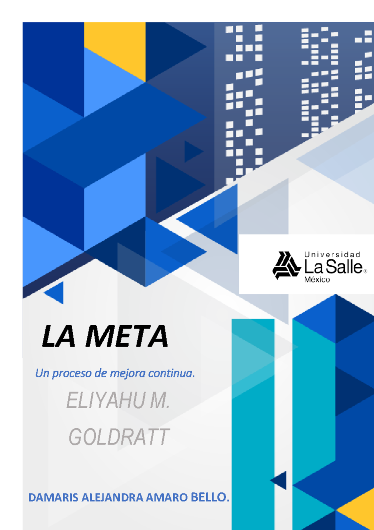 Copia de la meta - Resumen libro la meta - LA META META Un proceso de ...