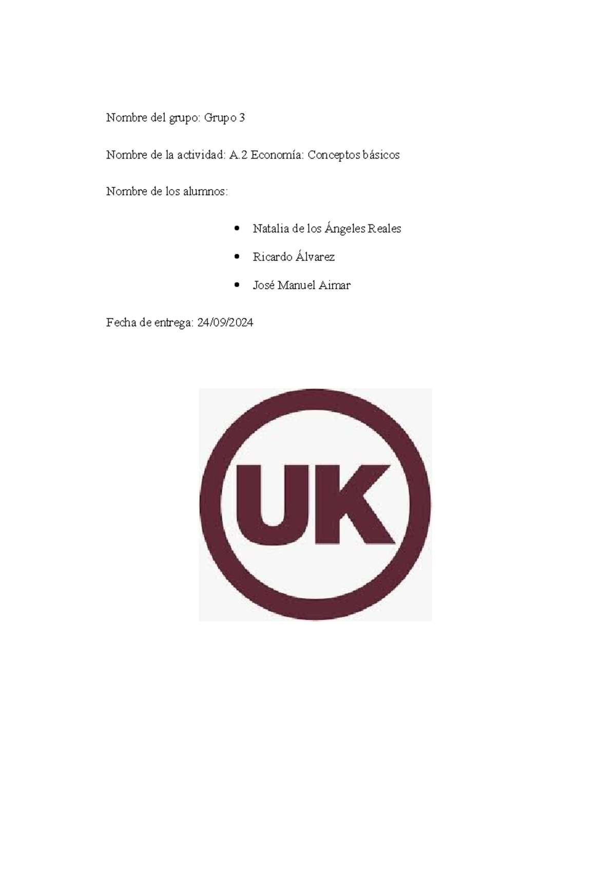 Economía - mmjm - Nombre del grupo: Grupo 3 Nombre de la actividad: A ...