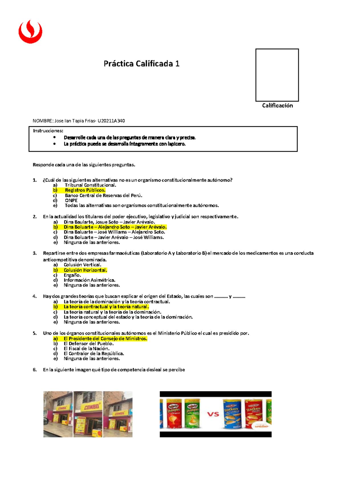 Practica calificada 1 - Pr·ctica Calificada 1 CalificaciÛn NOMBRE: Jose Ian Tapia Frias- U20211A ...