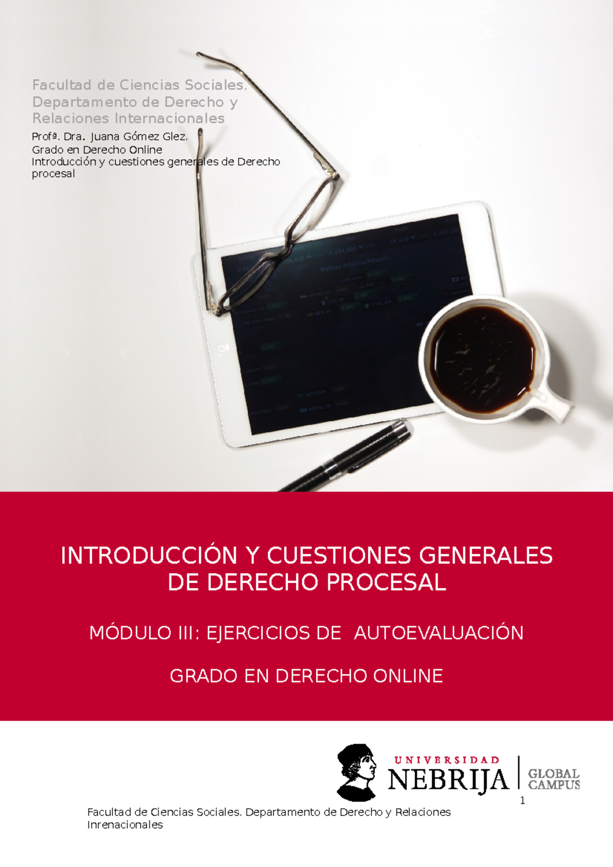 M+ô DULO III Autoevaluaci+ô N - 1 Facultad de Ciencias Sociales. Departamento de Derecho y - Studocu