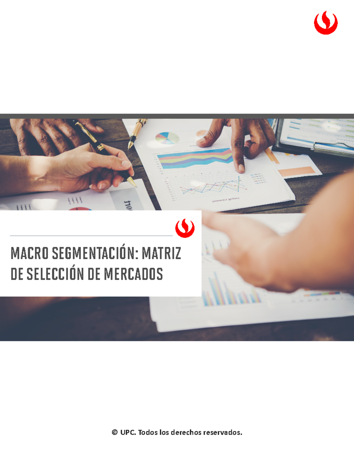 Macro segmentación - MACRO SEGMENTACIÓN: MATRIZ DE SELECCIÓN DE ...