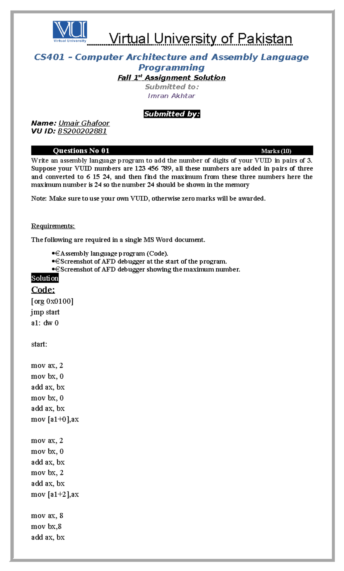 CS401 1CS601 assignelemtn - Virtual University of Pakistan CS401 – Computer Architecture and ...