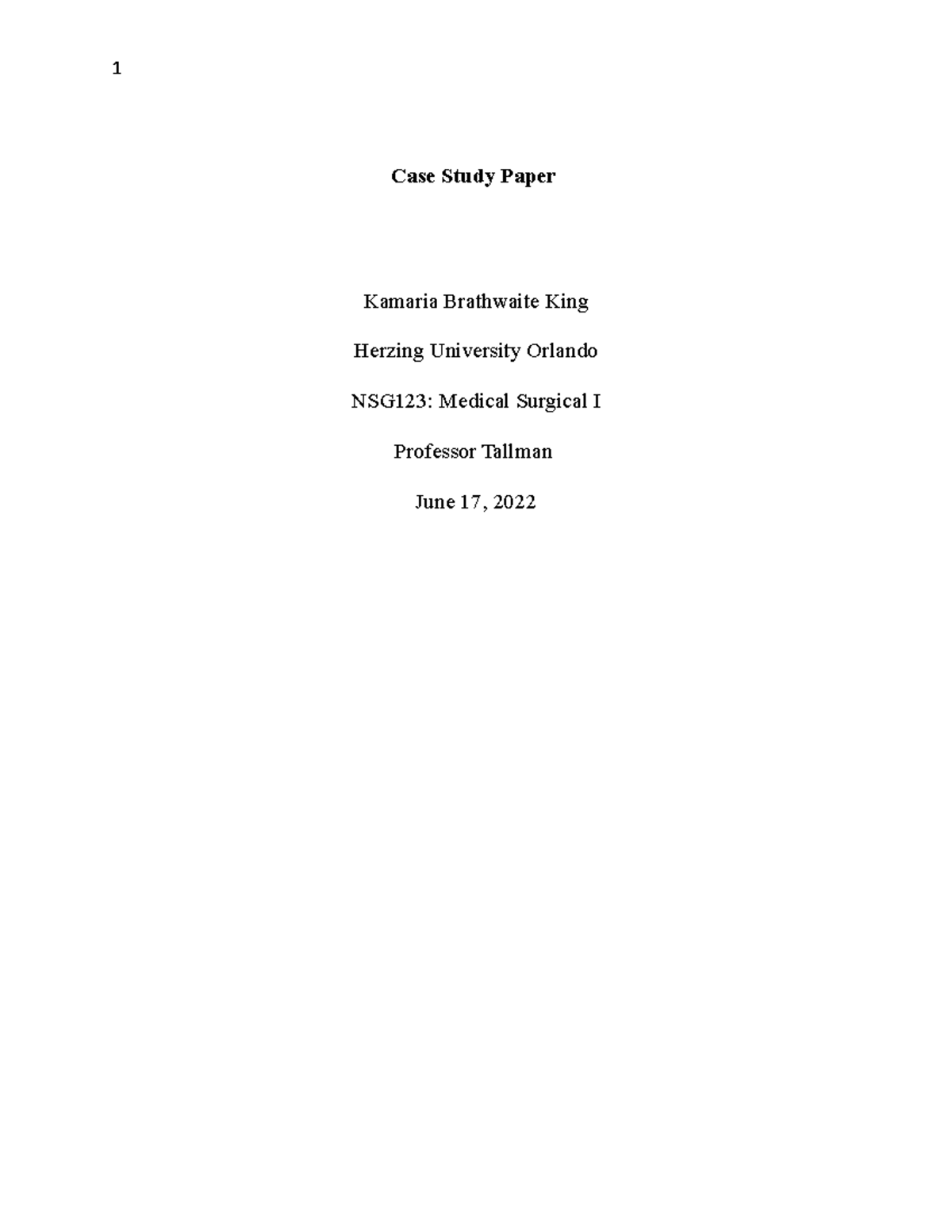 Case Study Paper part 5 - Case Study Paper Kamaria Brathwaite King ...