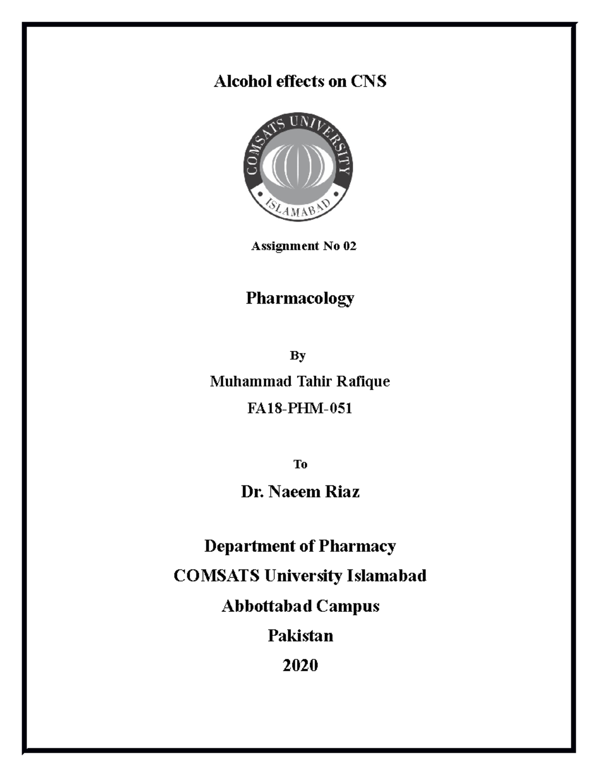 Alcohol effects on CNS - Alcohol effects on CNS Assignment No 02 ...