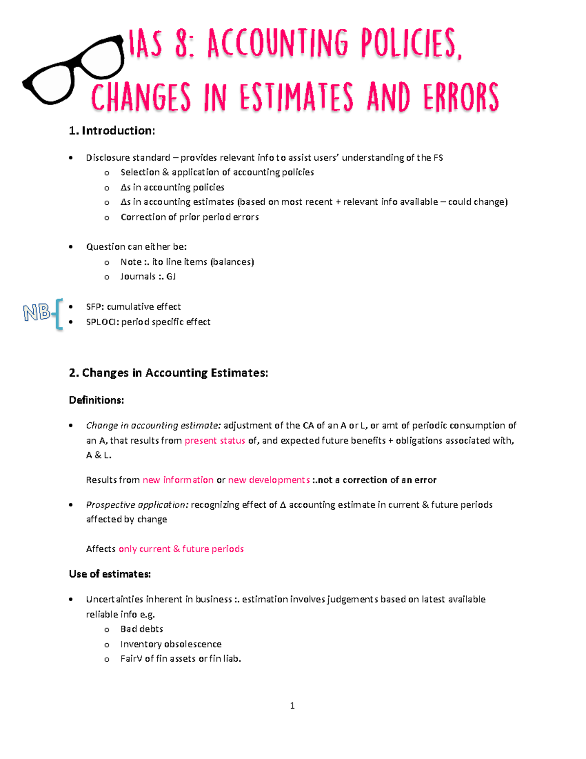IAS 8 Notes 1 Introduction Disclosure Standard Provides Relevant