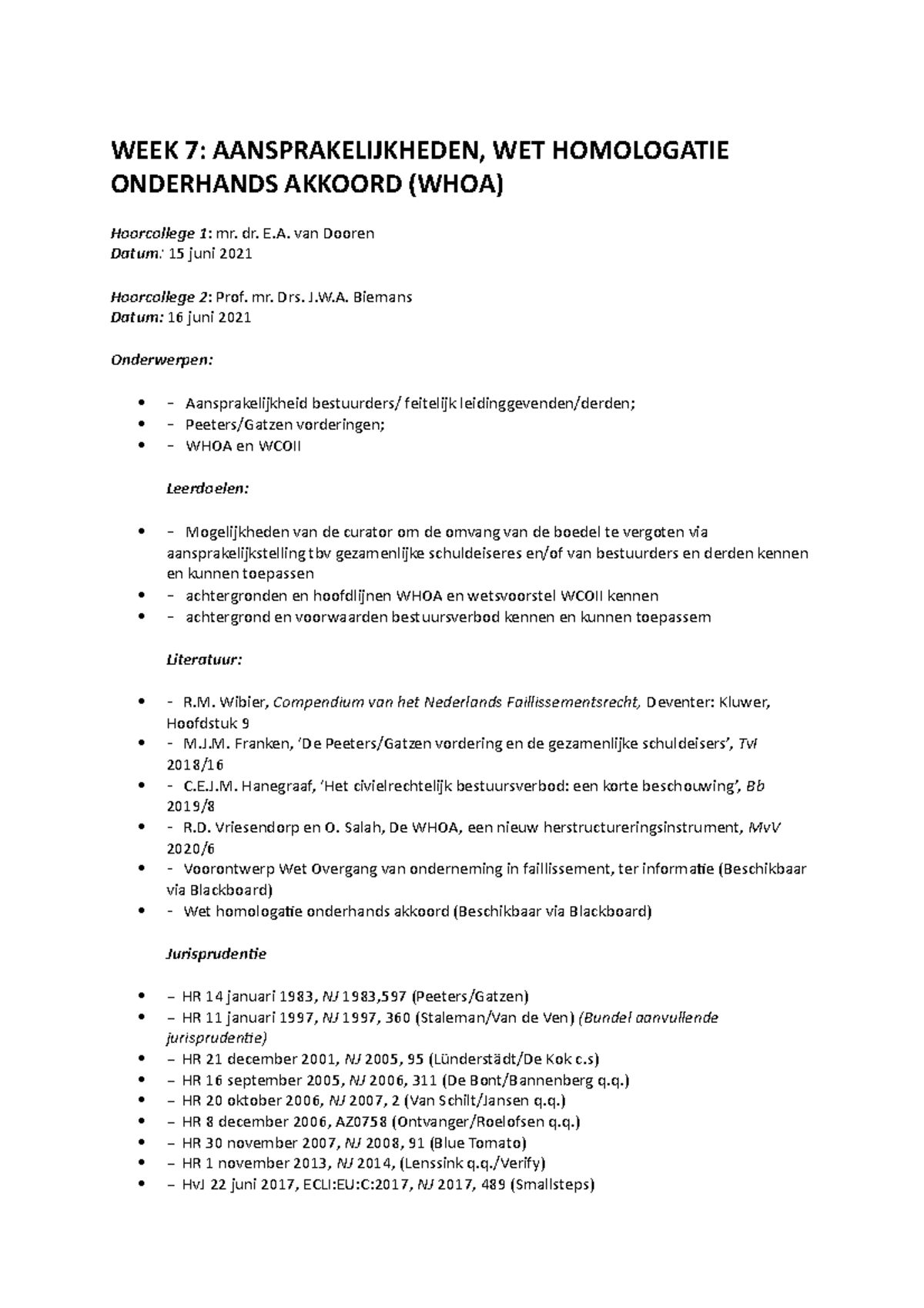 WEEK 7 - Werkgroepopdrachten - WEEK 7: AANSPRAKELIJKHEDEN, WET ...