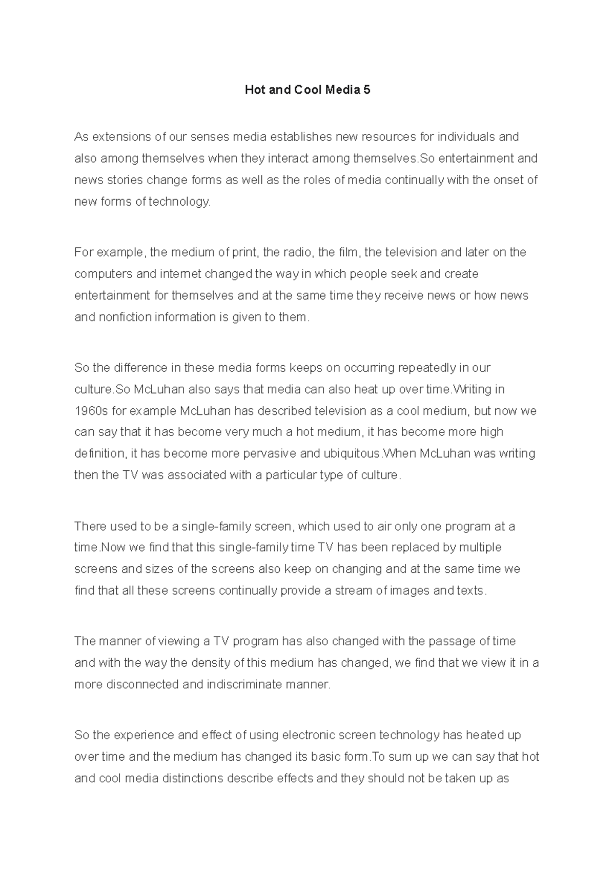 Hot and Cool Media 5 - For example, the medium of print, the radio, the ...