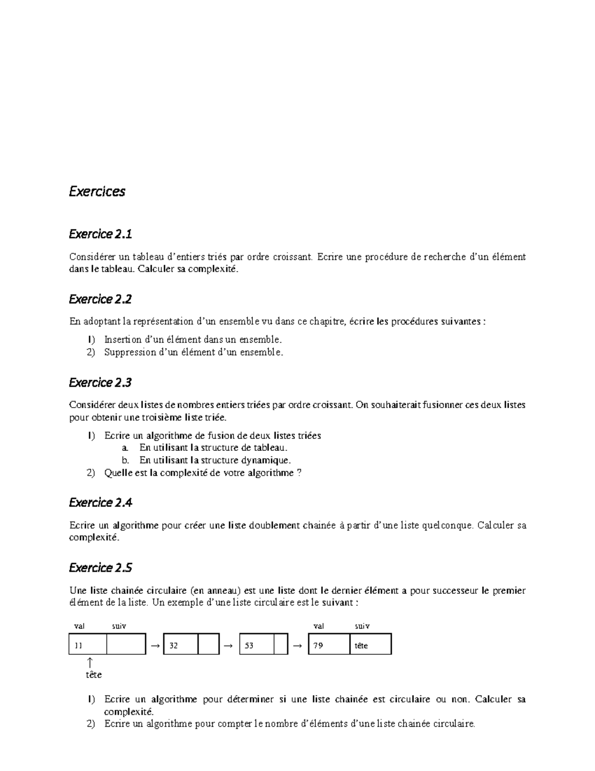 TD2-1 - practical exercises - Exercices Exercice 2. 1 Considérer un tableau d’entiers triés par ...