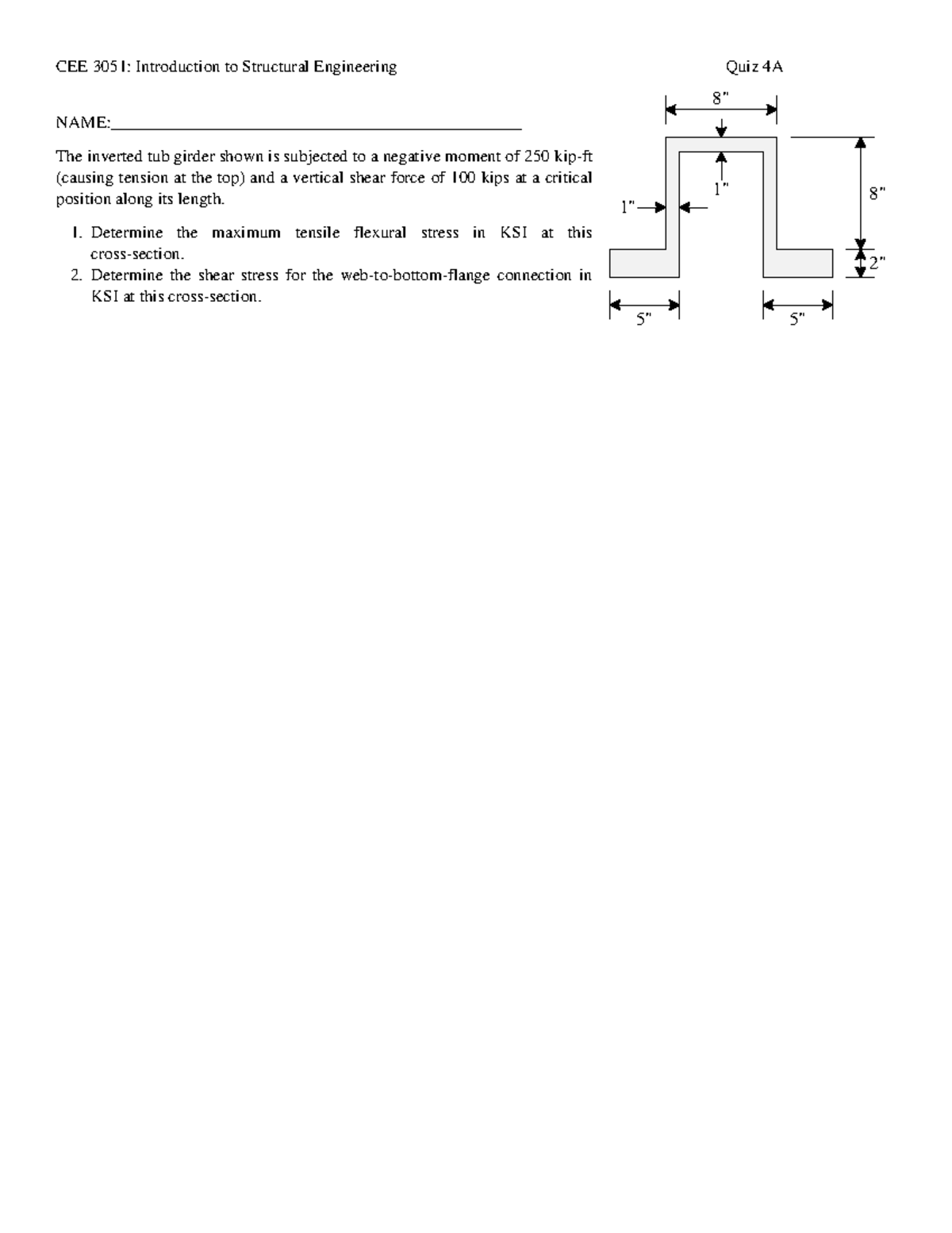 Practice Quiz 4b - Flexure and Shear - CEE 3051: Introduction to ...