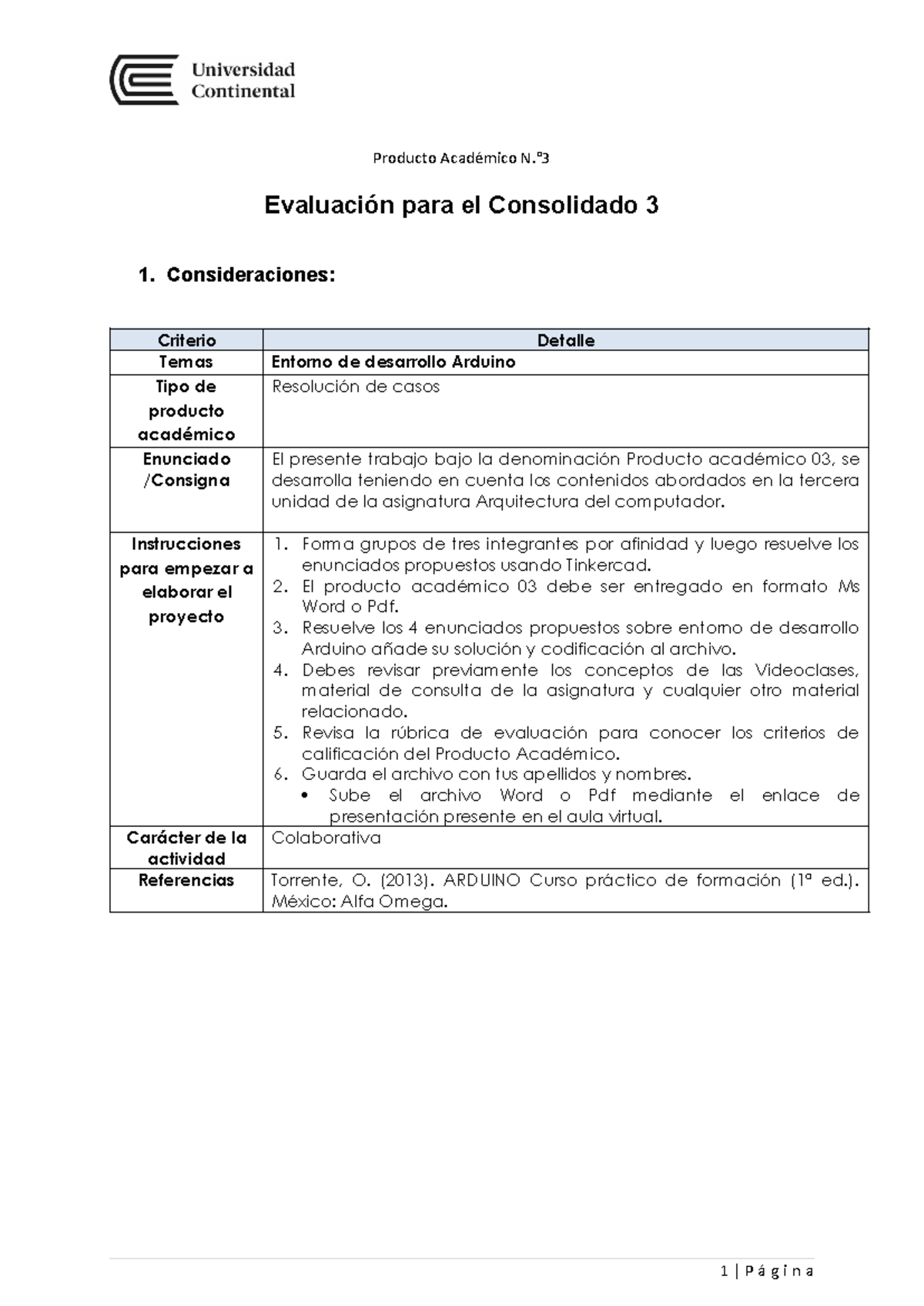PA03 - unidad 3 - Producto Académico N.° Evaluación para el Consolidado 3 1. Consideraciones ...