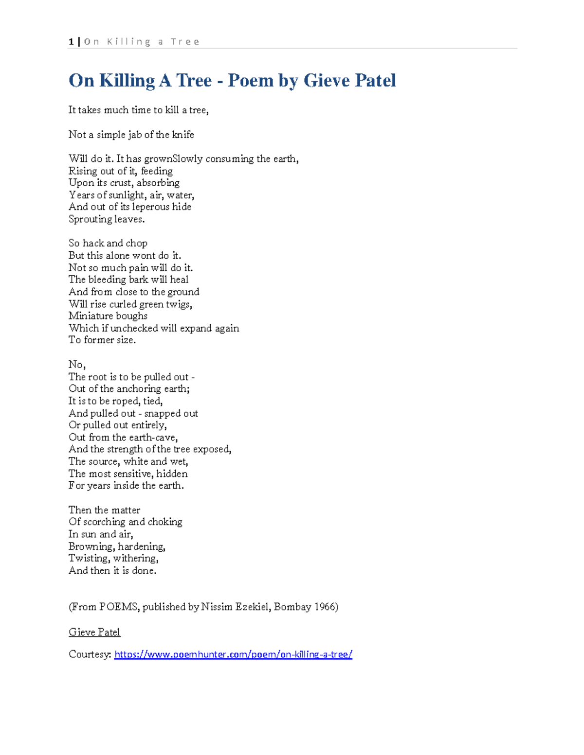On a killing a tree - On Killing A Tree - Poem by Gieve Patel It takes ...