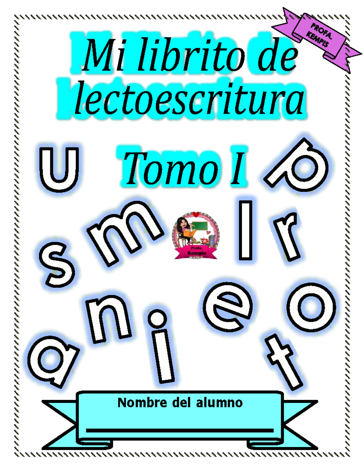 Mi librito de lectoescritura Tomo I - Mi librito de lectoescritura Tomo ...