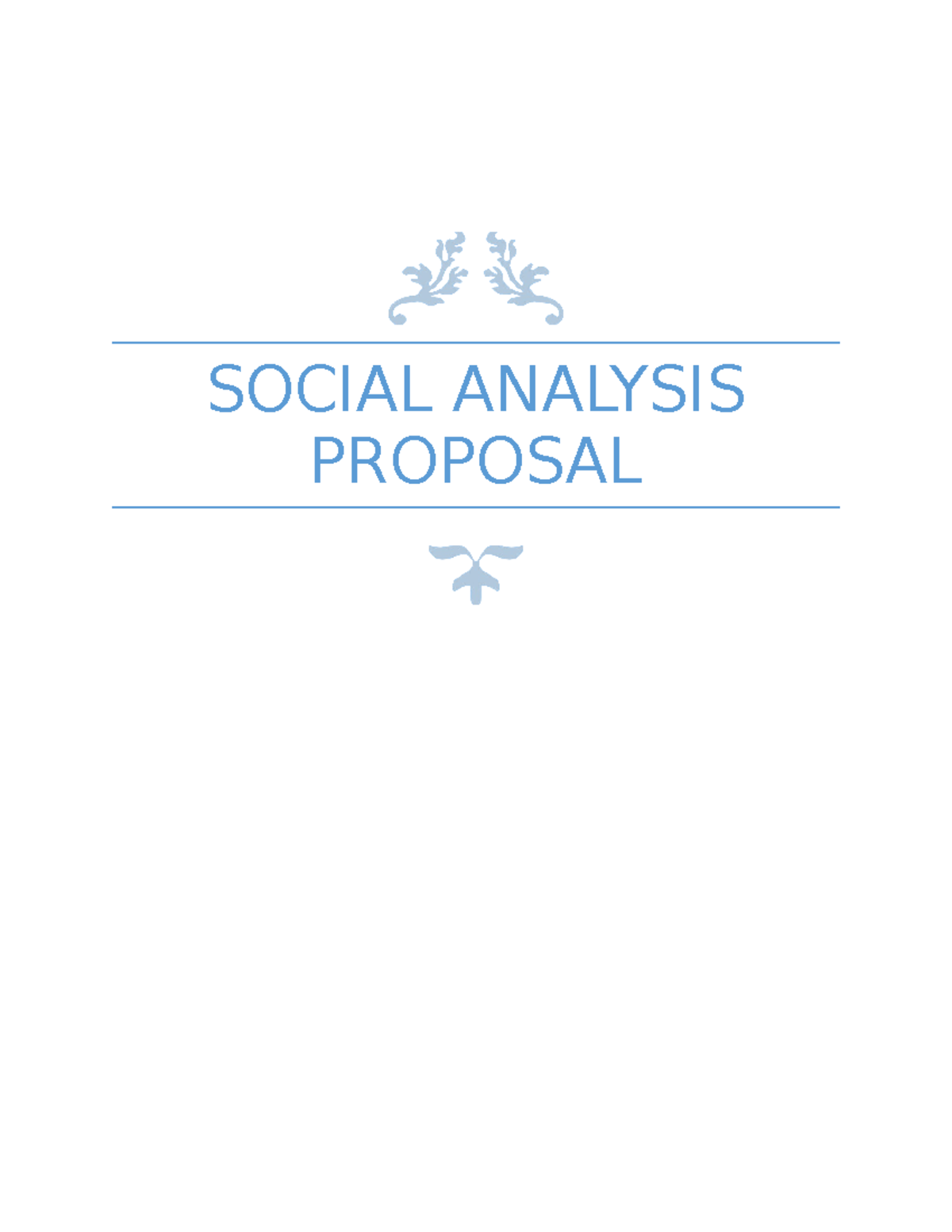 Final project proposal - SOCIAL ANALYSIS PROPOSAL CONSUMERISIM AND ITS ...