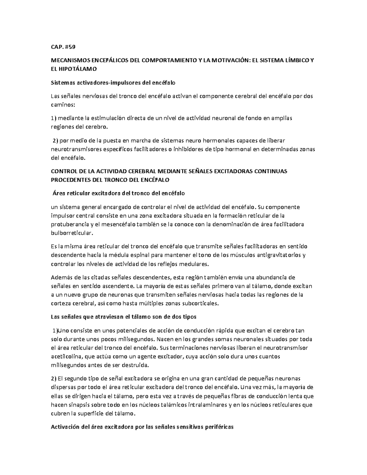 Resumen del capitulo 59 de FISIOLOGIA DE GUYTON Y HALL - CAP. MECANISMOS ENCEFÁLICOS DEL - Studocu