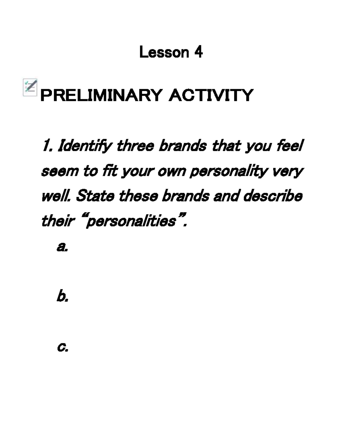 Activity 4 - Lesson 4 PRELIMINARY ACTIVITY Identify three brands that ...