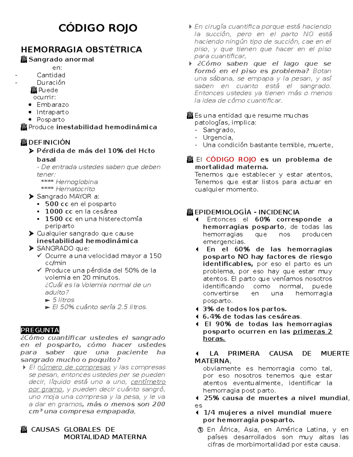 Codigo rojo - ROJO HEMORRAGIA Sangrado anormal en: Cantidad Puede ...