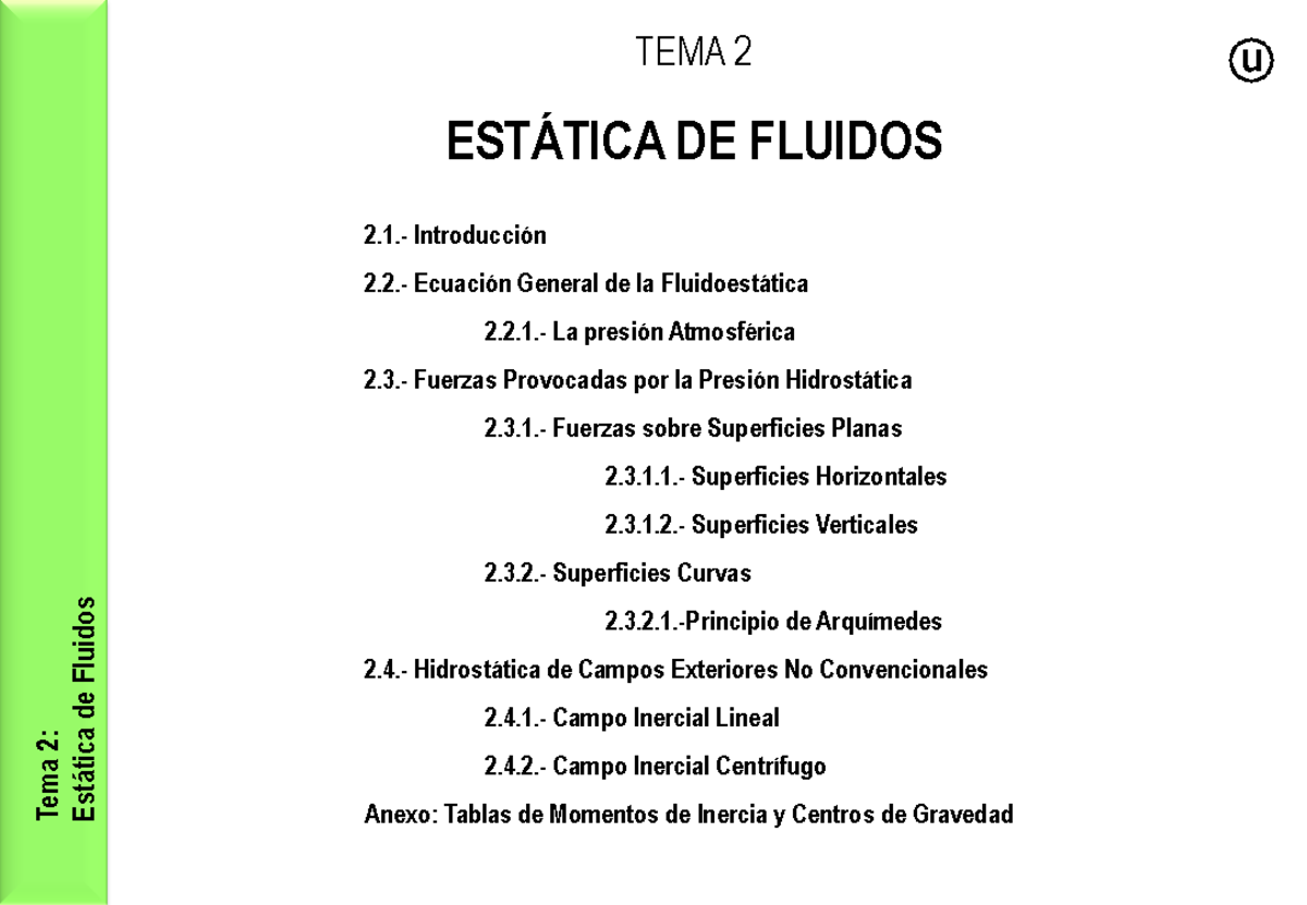 Tema2 Estática DE Fluidos - Tema 2:Estática de Fluidos TEMA 2 ESTÁTICA DE FLUIDOS 2 ...