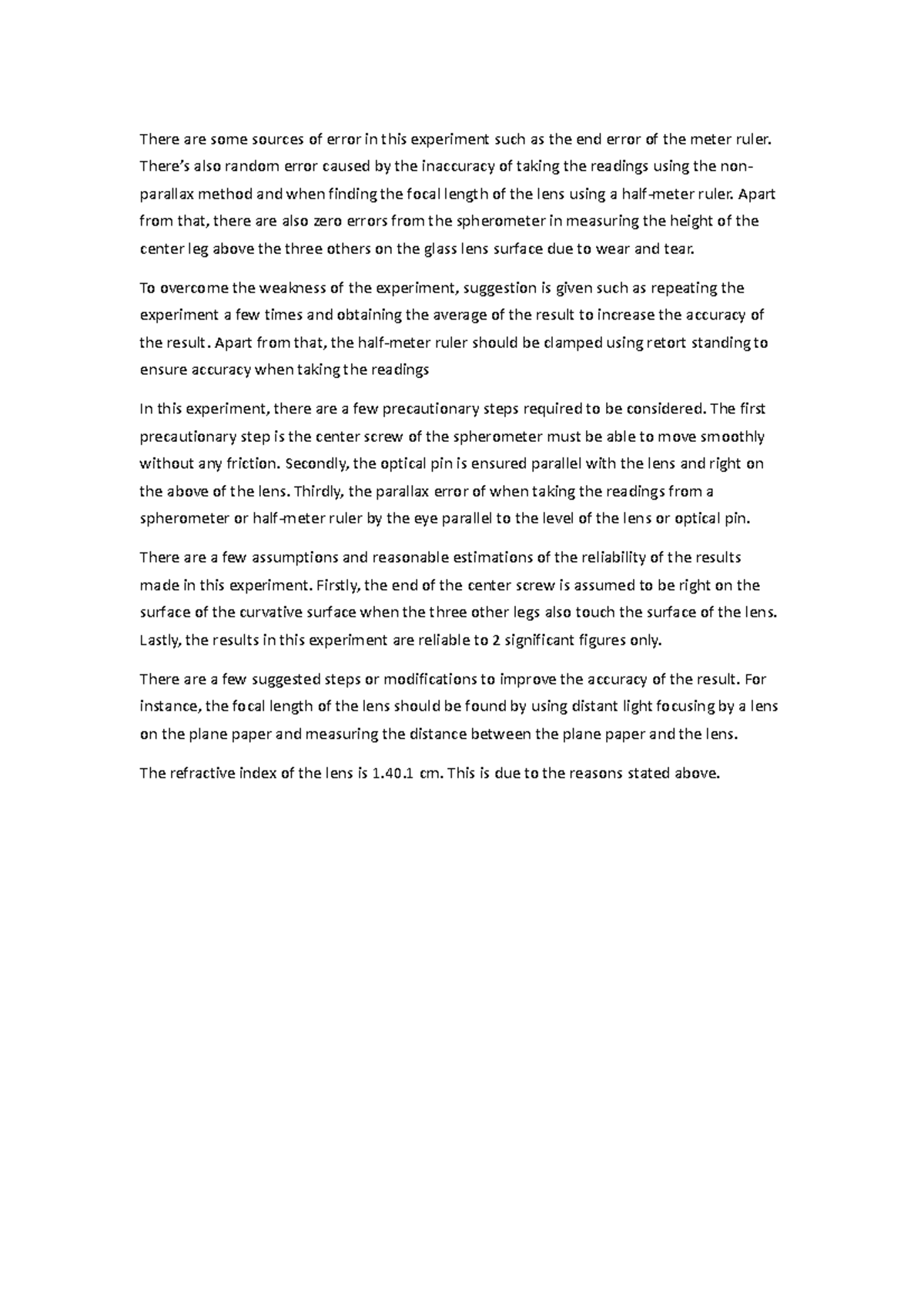 There are some sources of error in this experiment such as random ...