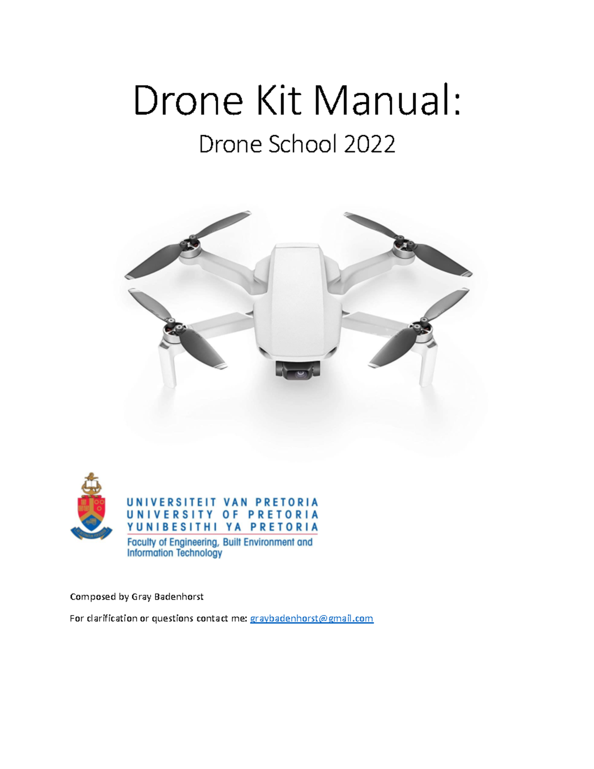 Drone Kit Manual - Drone Kit Manual: Drone School 2022 Composed by Gray ...