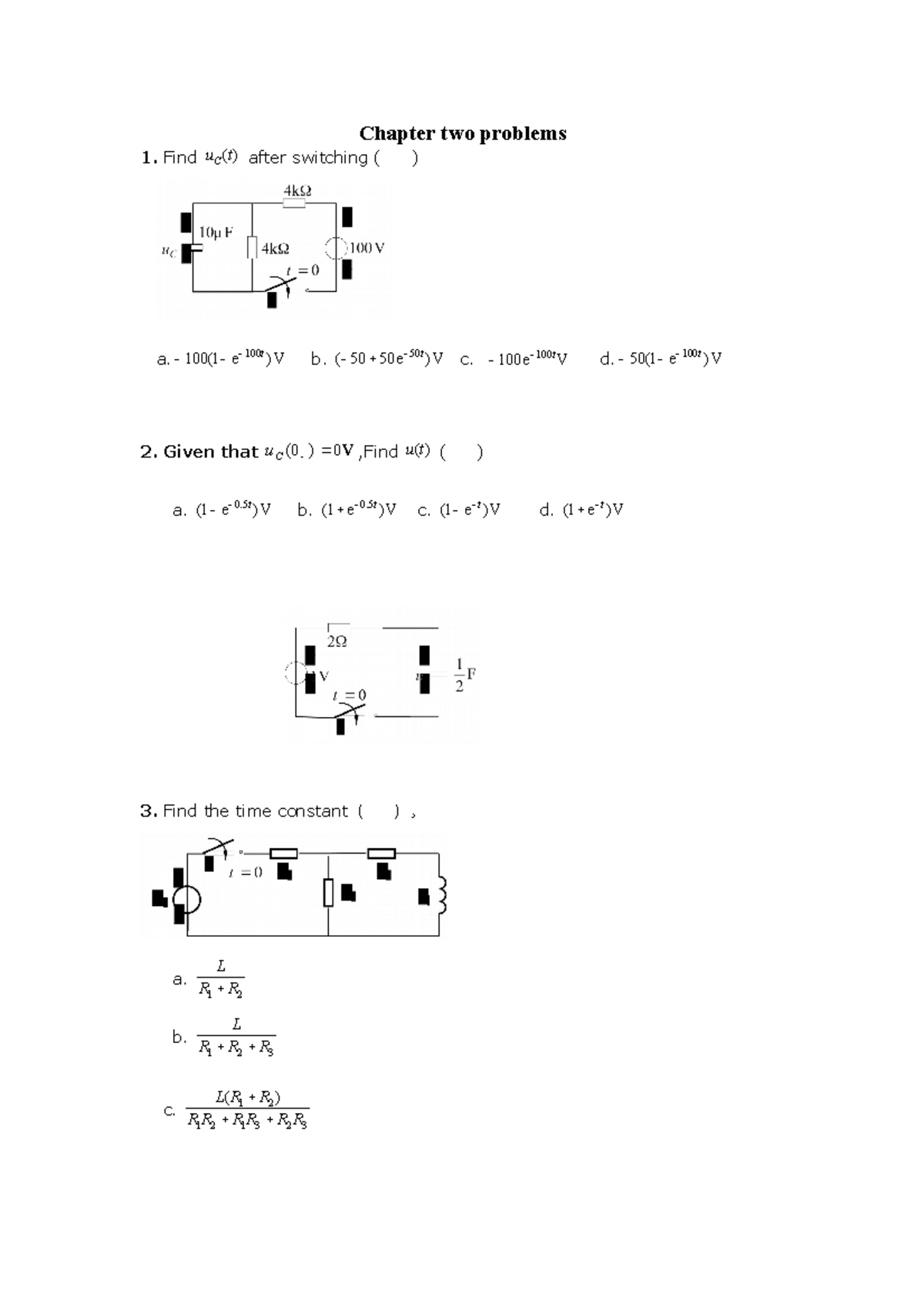 Chaper 2 problems - practice materials - Chapter two problems 1. Find uC (t) after switching ...