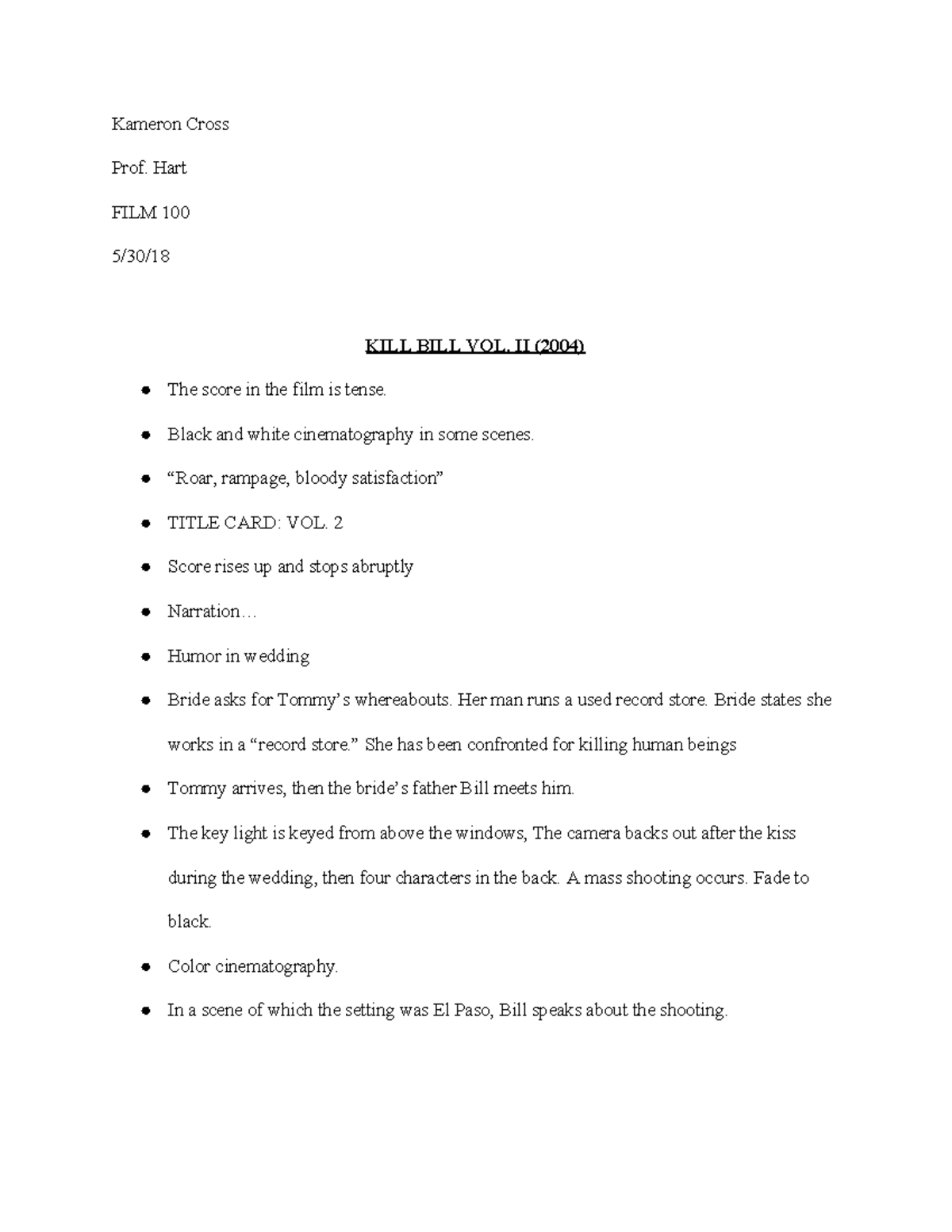 Kill Bill VOL 2 (2004 ) Notes - Kameron Cross Prof. Hart FILM 100 5/30 ...