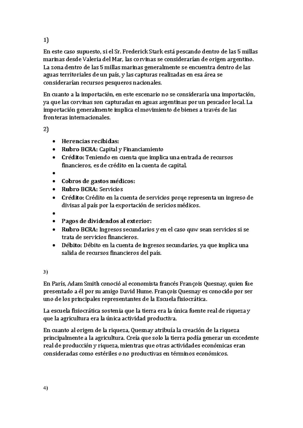 Comercio internacional F - 1) En este caso supuesto, si el Sr ...