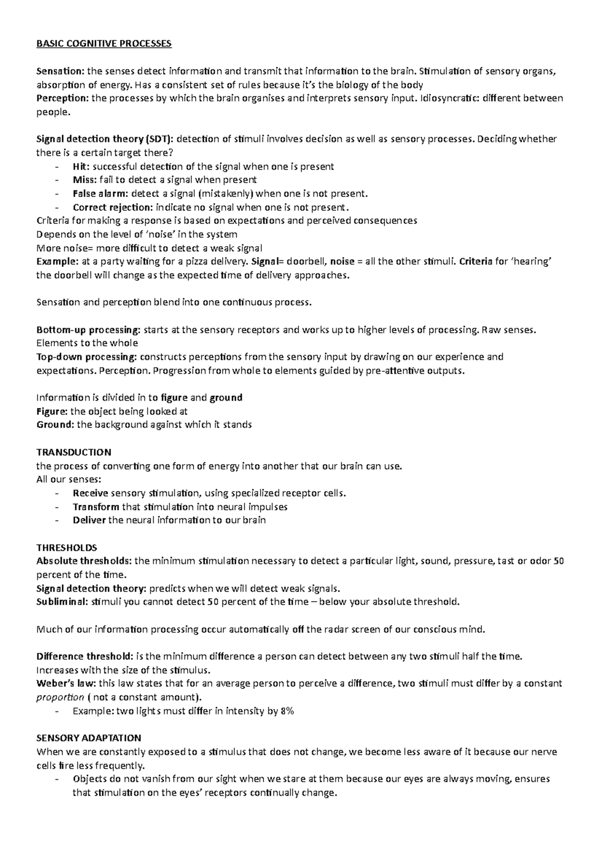 Basic cognitive processes - BASIC COGNITIVE PROCESSES Sensation: the ...