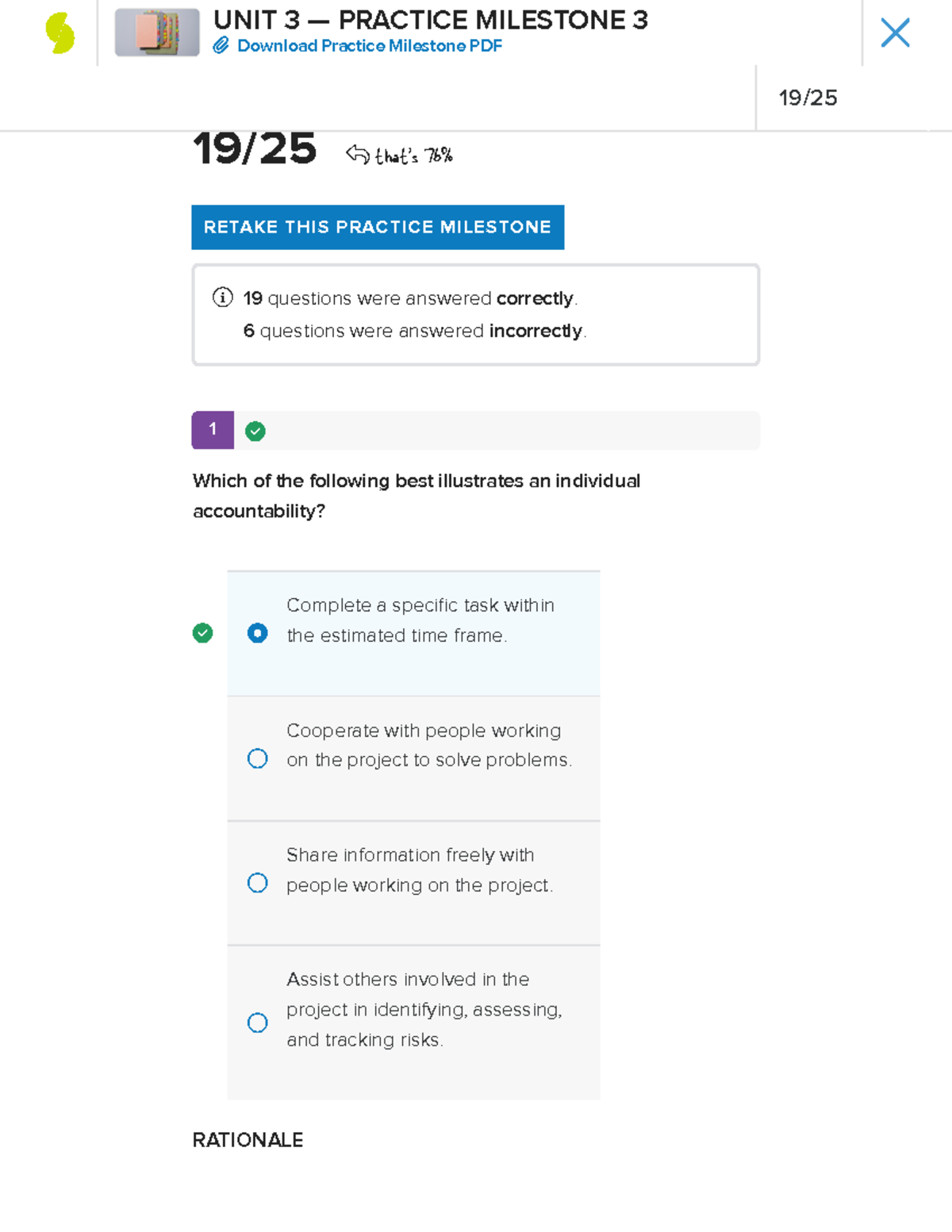 Practice Milestone - 1 19 / 25 that's 76% RETAKE THIS PRACTICE ...