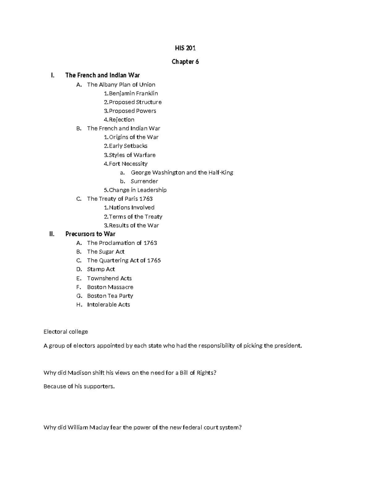 HIS 201 Chapter 6 Outline - HIS 201 Chapter 6 I. The French and Indian War A. The Albany Plan of ...