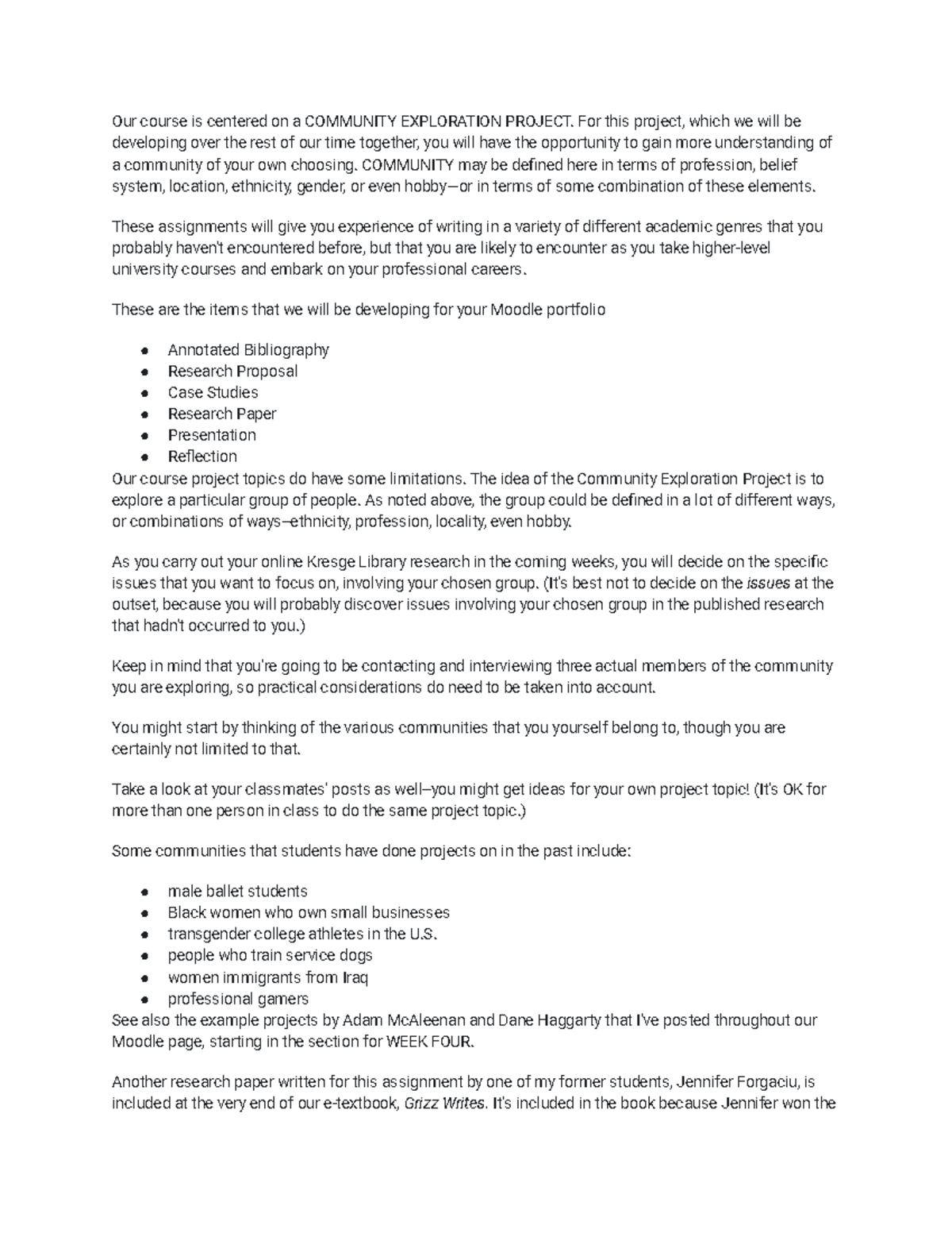 Our course is centered on a Community Exploration Project - Our course ...