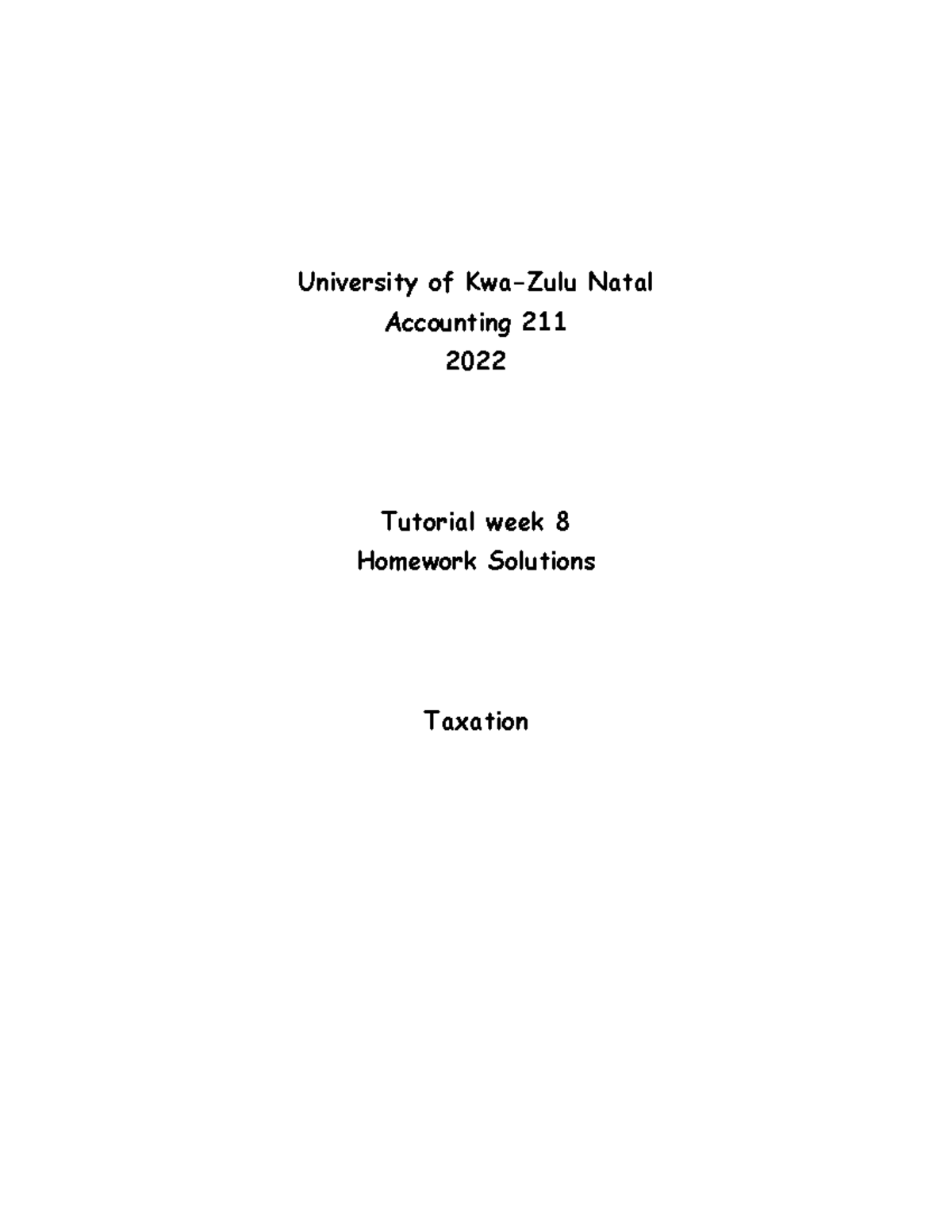 T8 Homework Solutions - Solution - University of Kwa-Zulu Natal ...