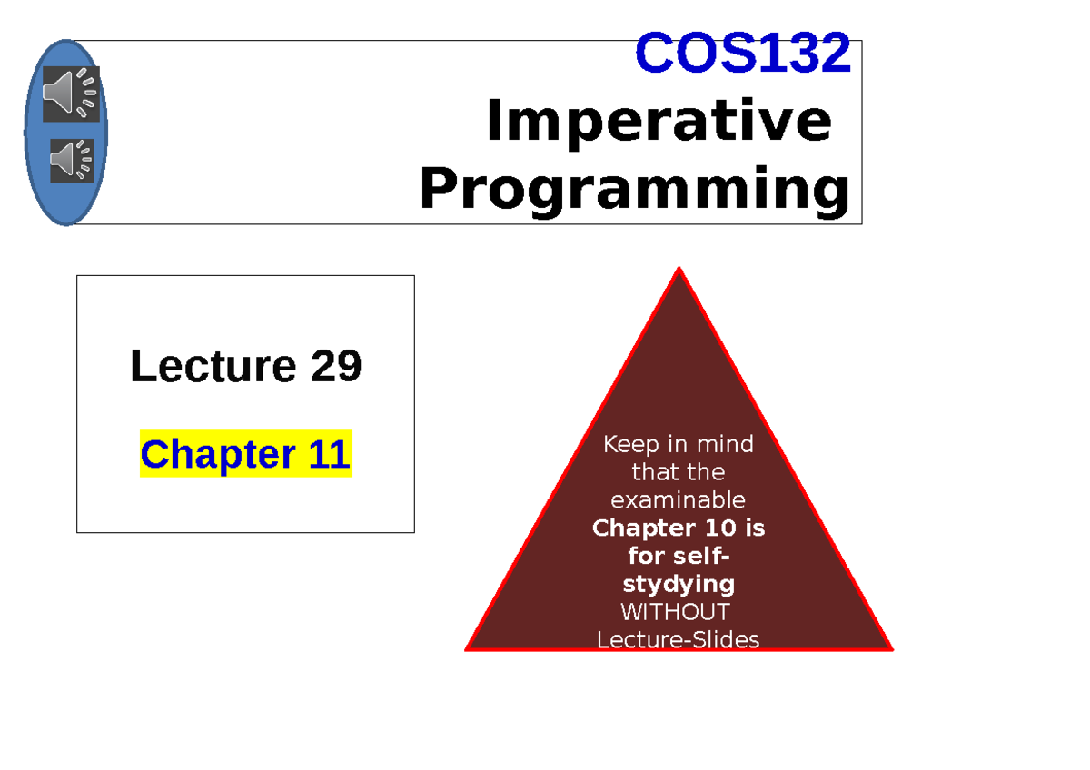 COS132 L29 - Lecture notes L29 - COS Imperative Programming Lecture 29 ...