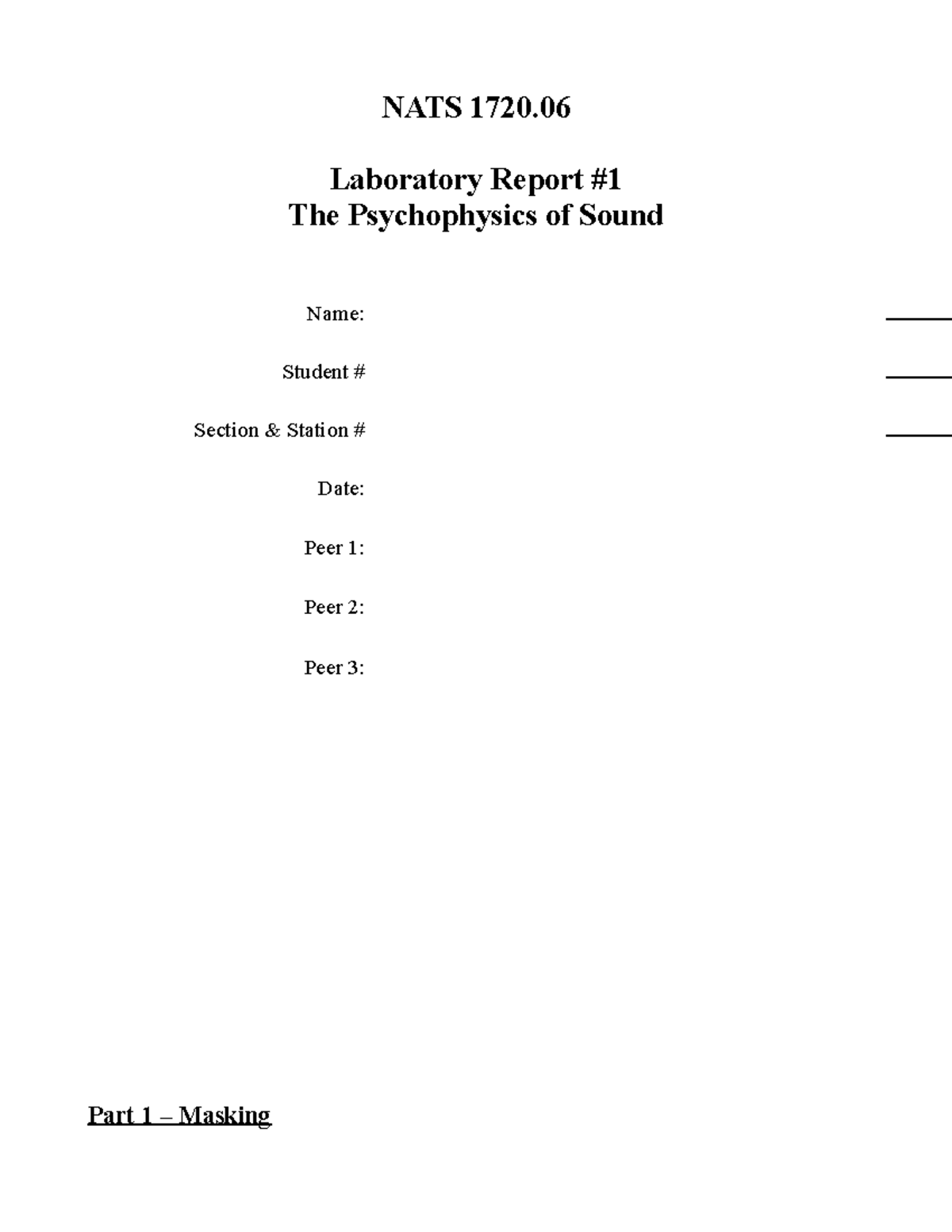 Lab1 Report 2022 Your Name - NATS 1720. Laboratory Report The Psychophysics of Sound Name ...